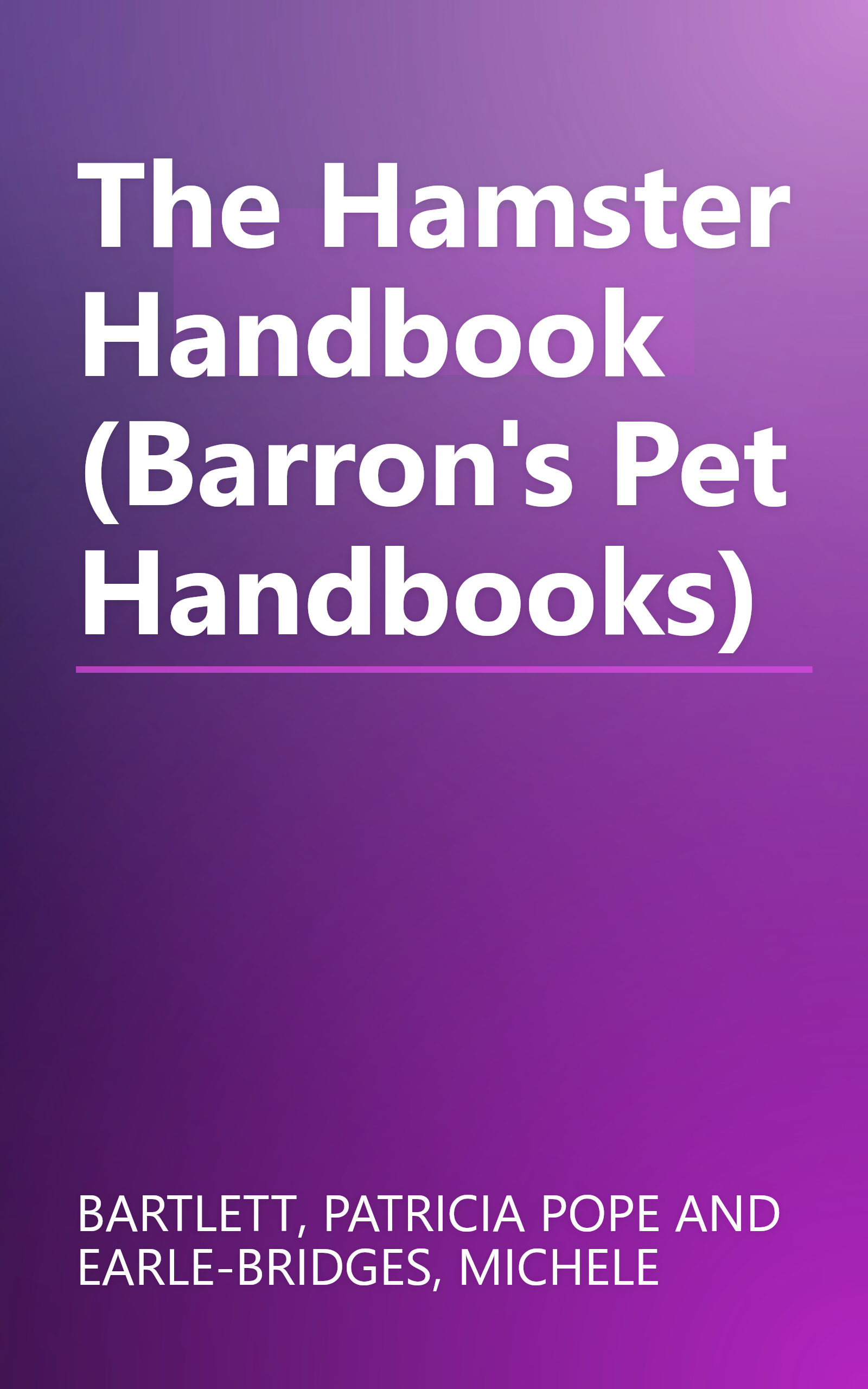 The Hamster Handbook (Barron's Pet Handbooks) book cover