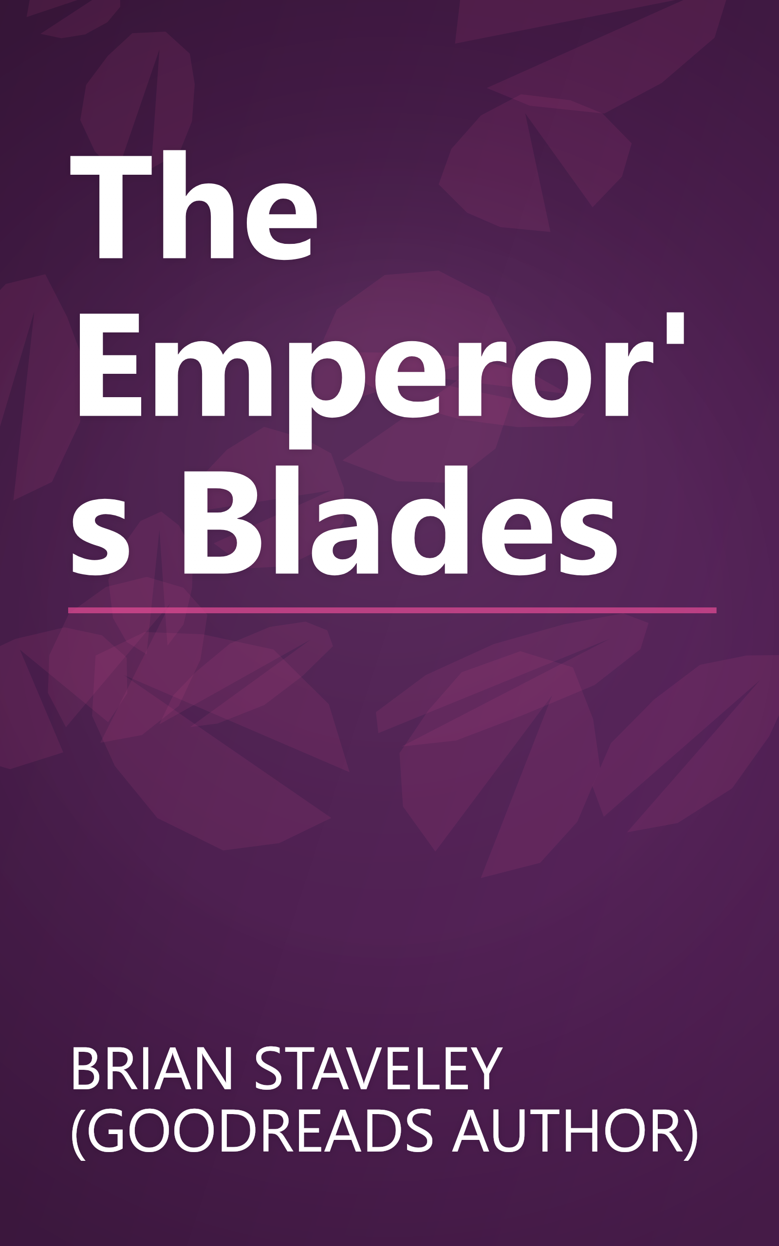 The Emperor's Blades book cover