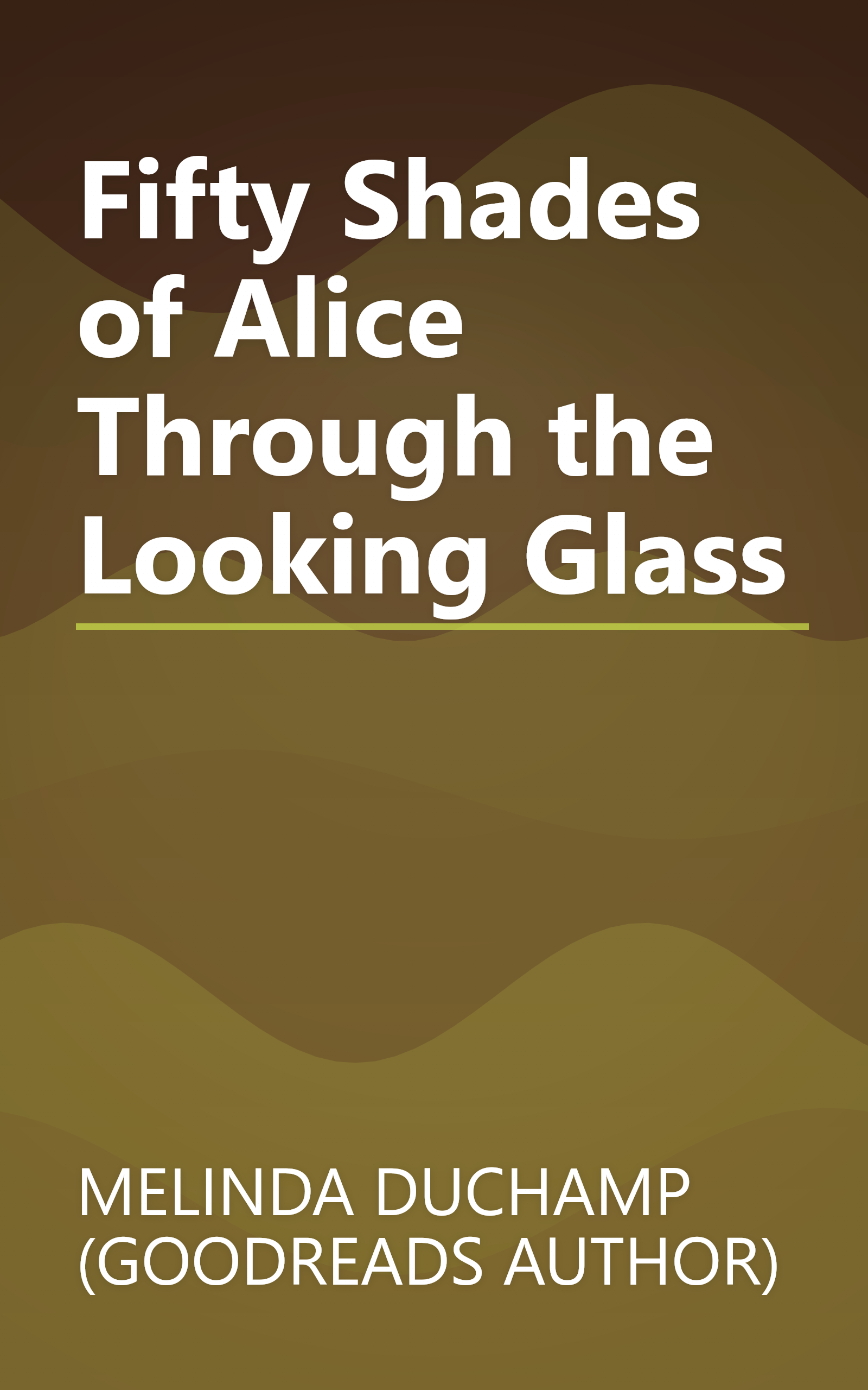 Fifty Shades of Alice Through the Looking Glass book cover