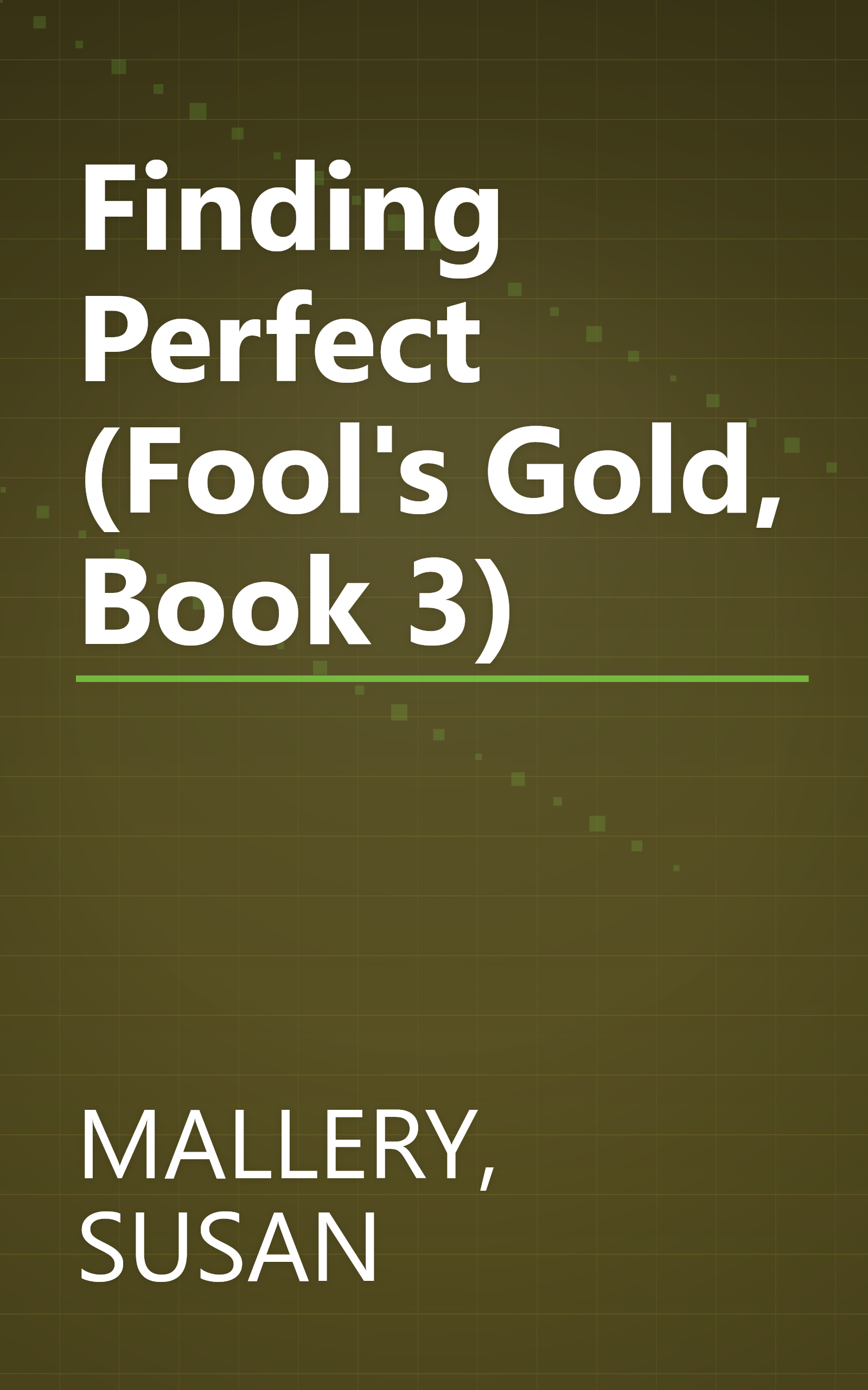 Finding Perfect (Fool's Gold, Book 3) book cover