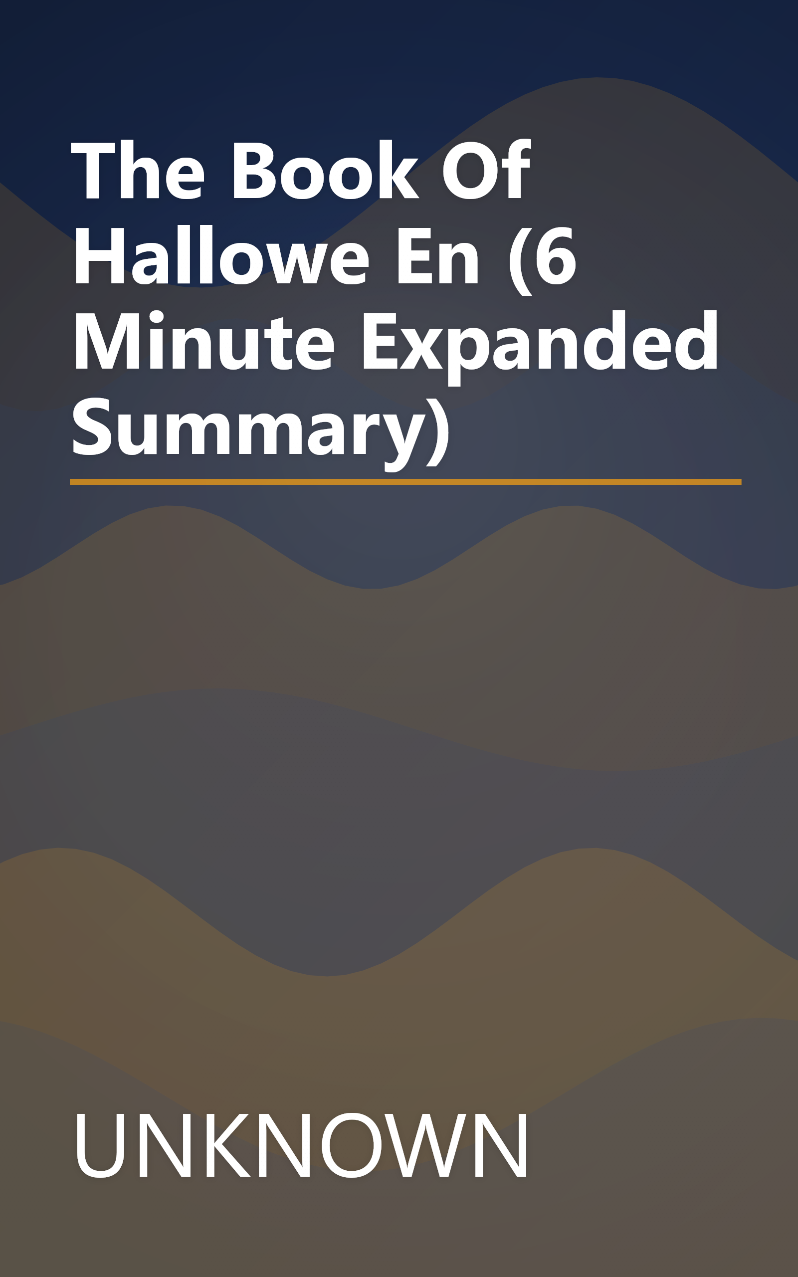 The Book Of Hallowe En (6 Minute   Expanded Summary) book cover