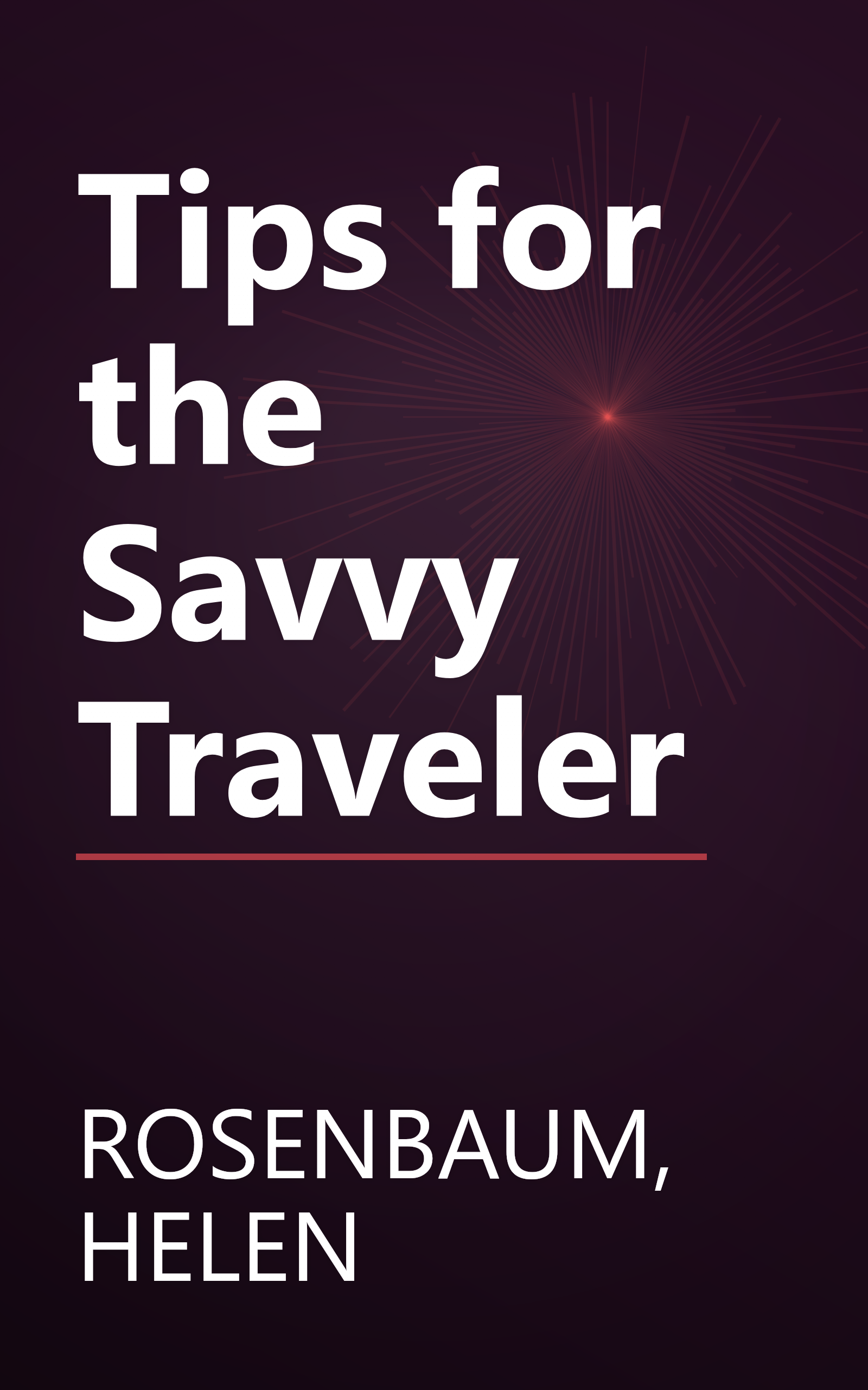 Tips for the Savvy Traveler book cover