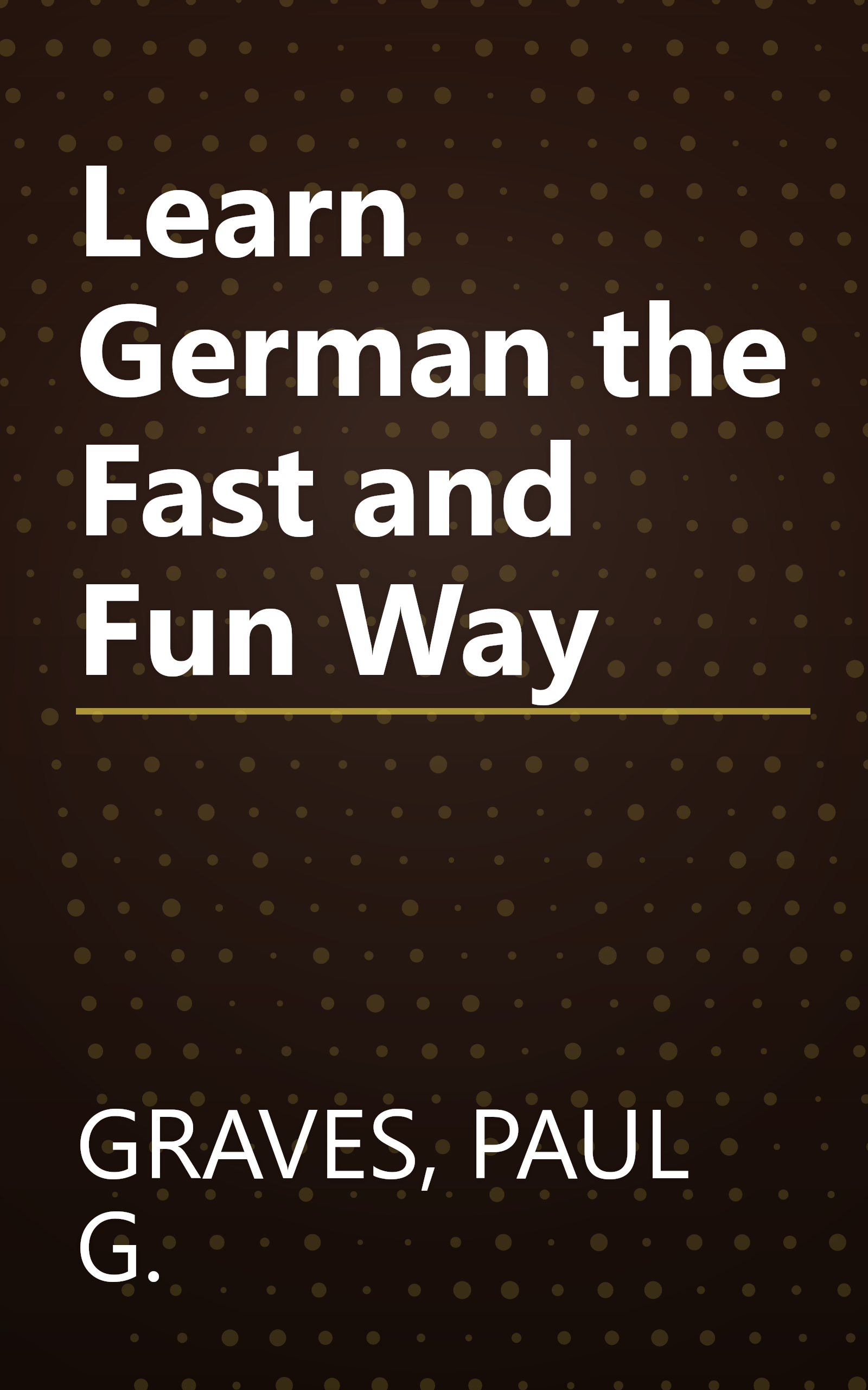 Learn German the Fast and Fun Way book cover