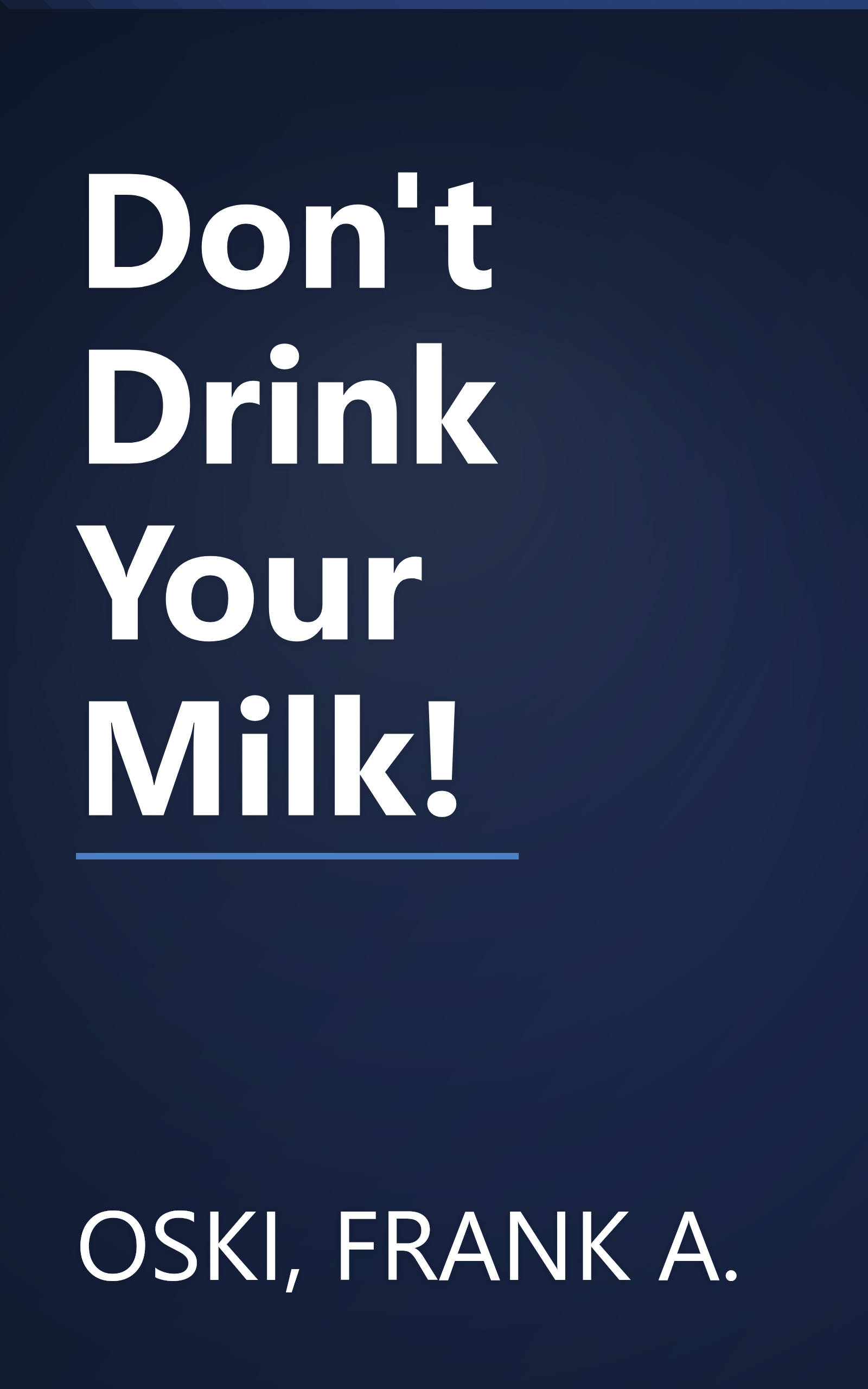 Don't Drink Your Milk! book cover