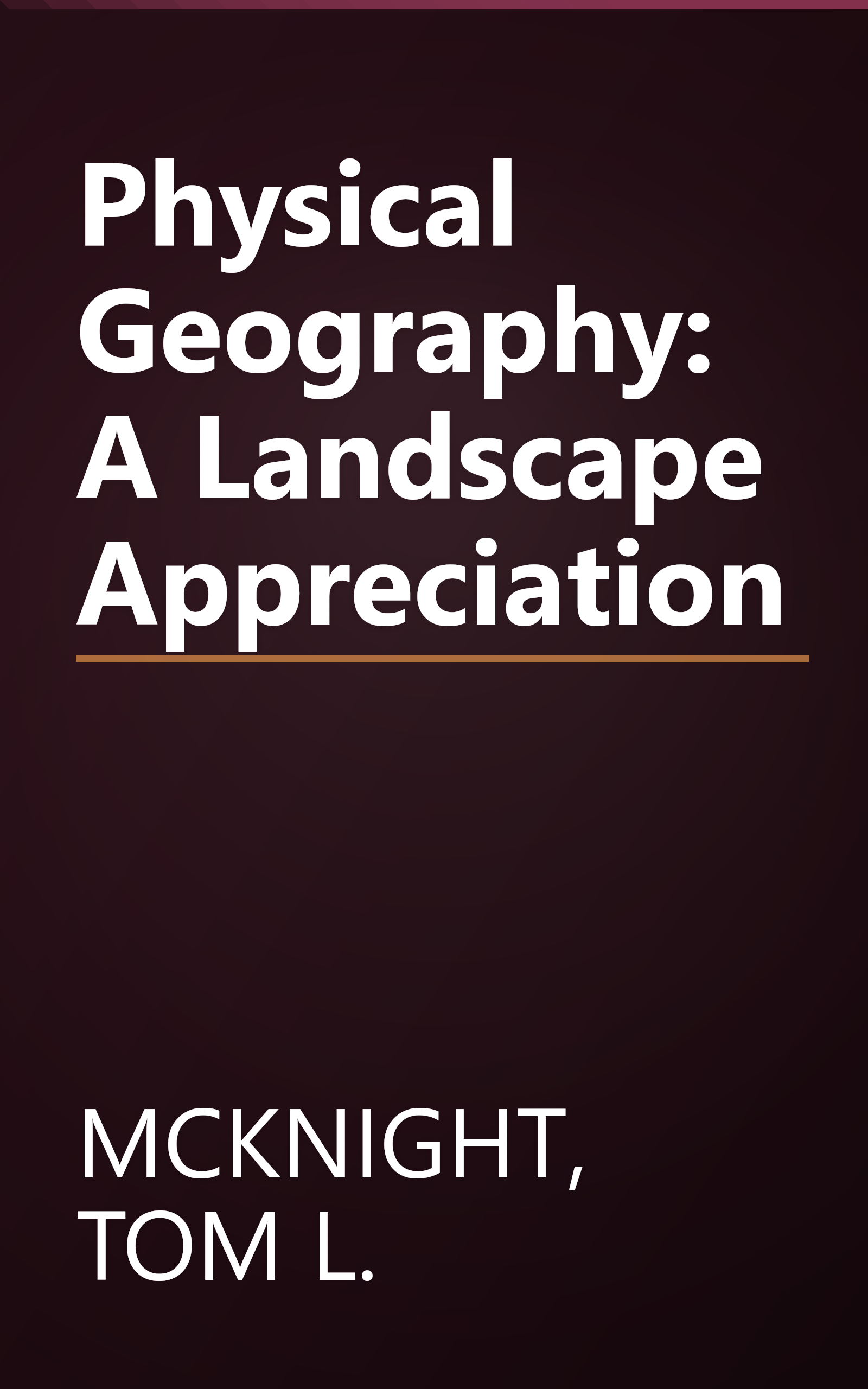 Physical Geography: A Landscape Appreciation book cover