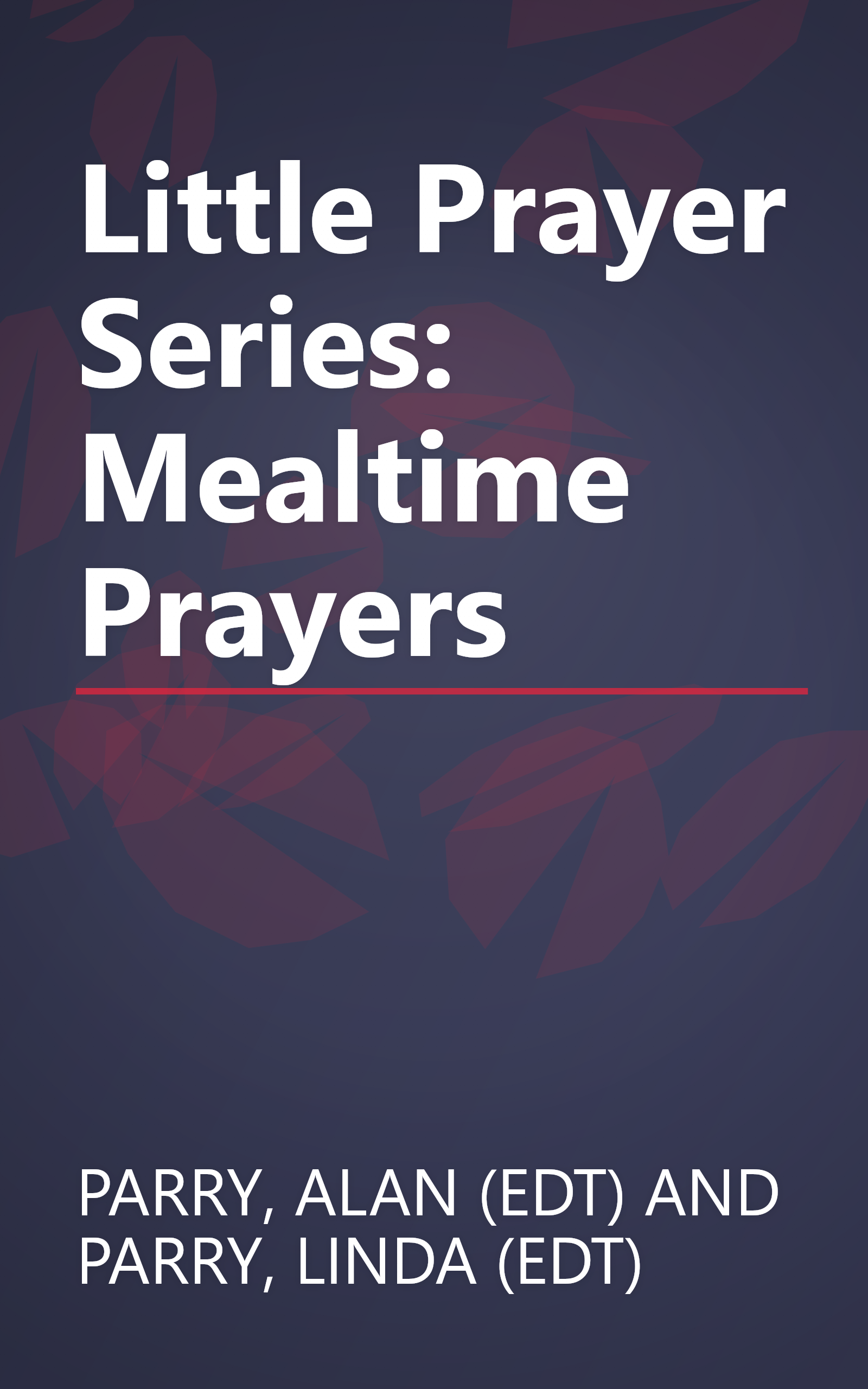 Little Prayer Series: Mealtime Prayers book cover