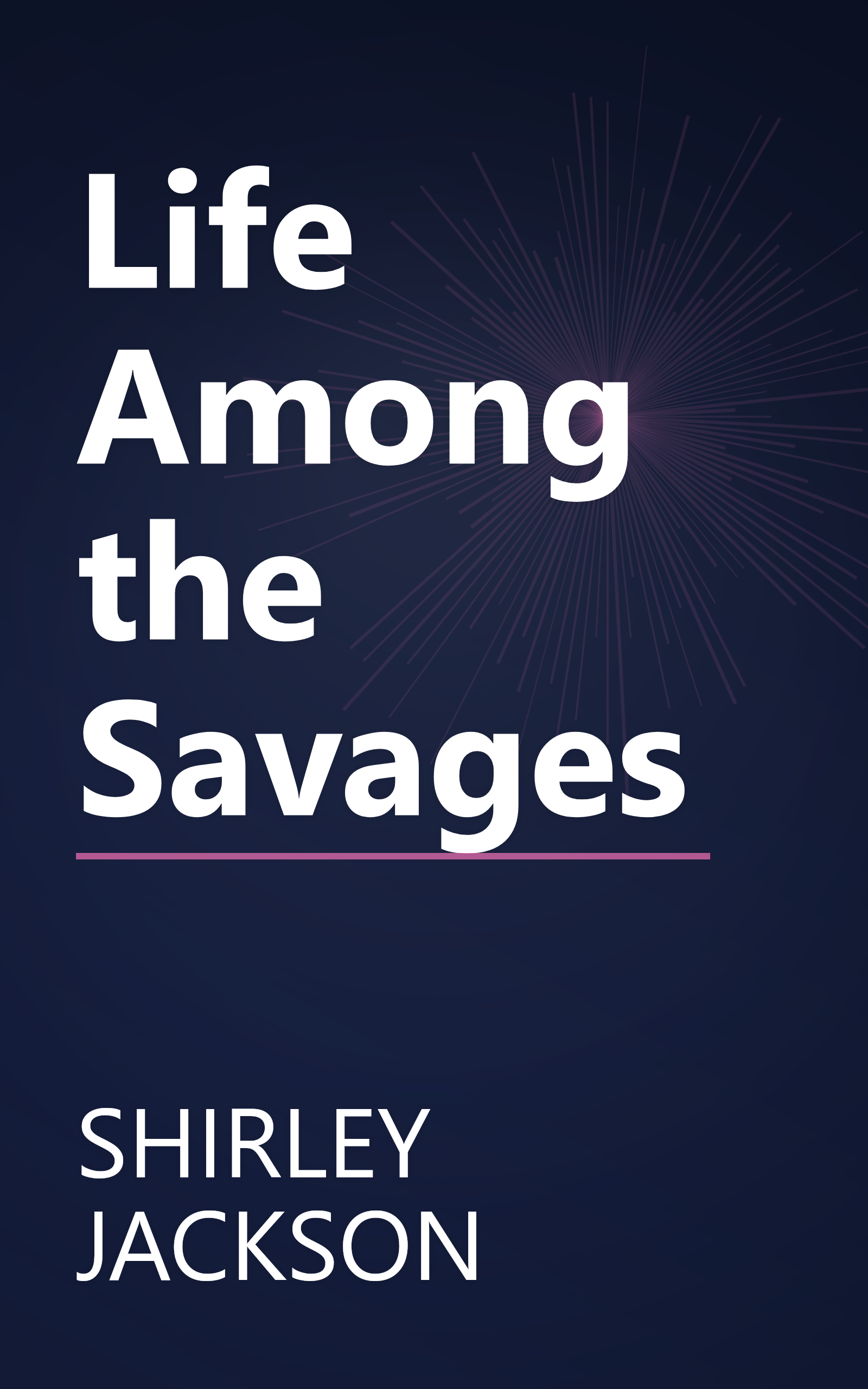 Life Among the Savages book cover