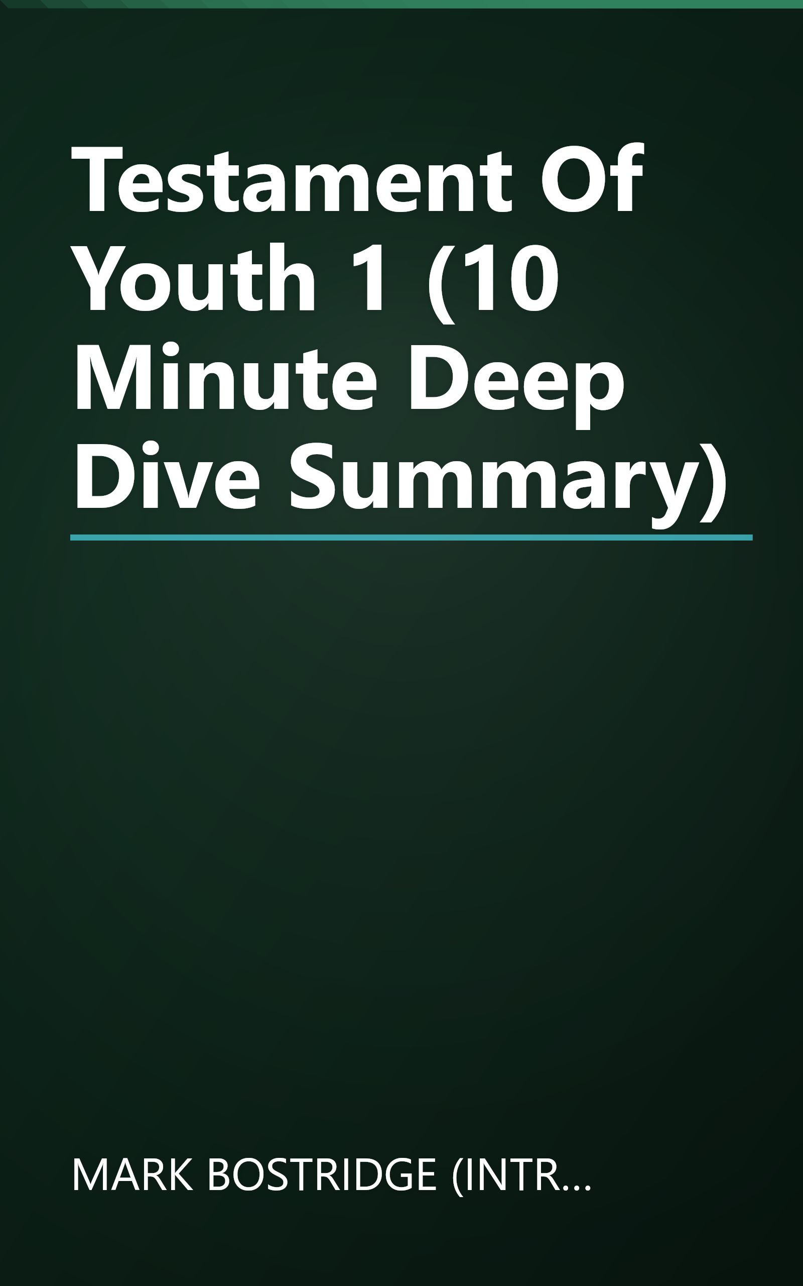 Testament Of Youth 1 (10 Minute   Deep Dive Summary) book cover