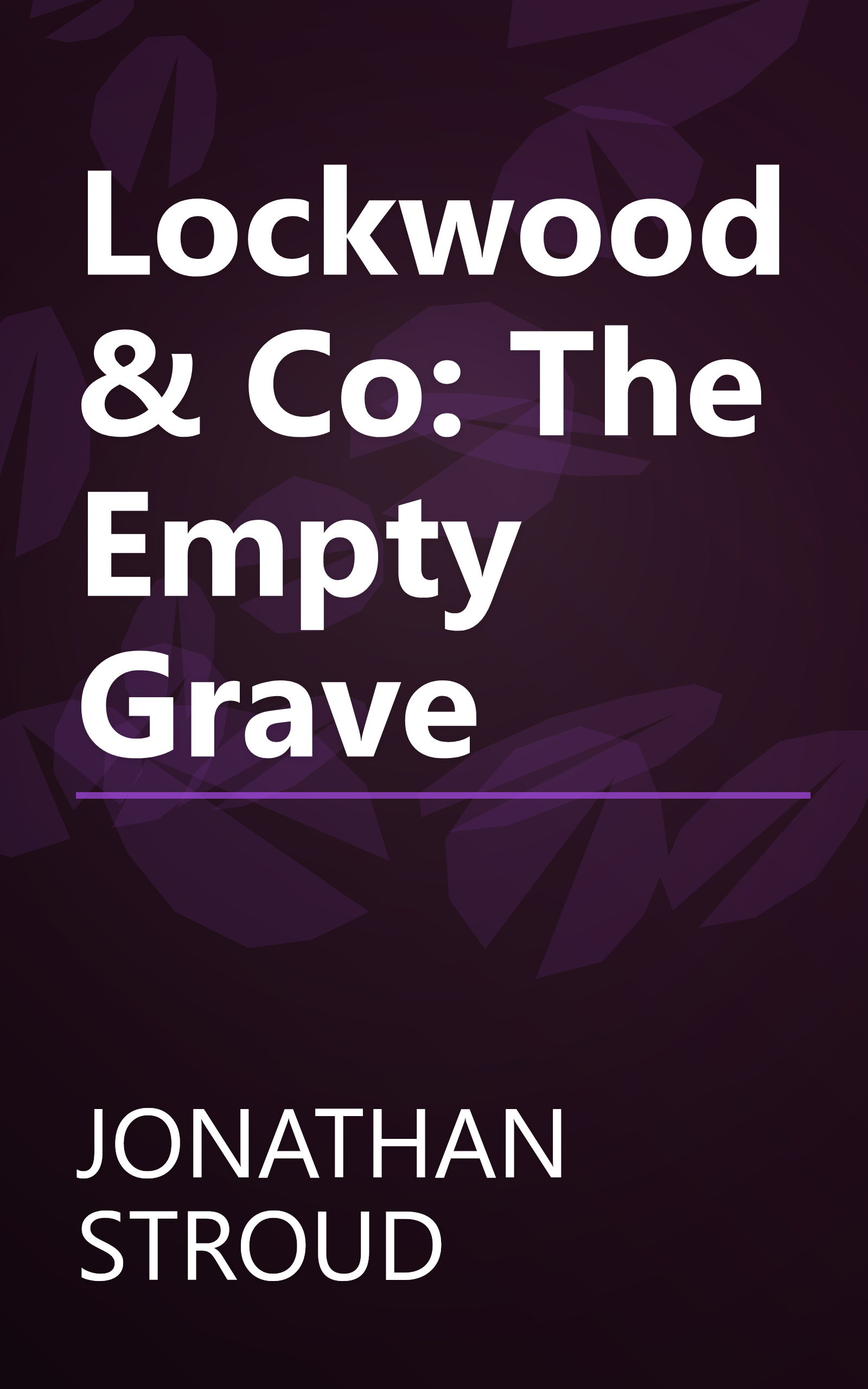 Lockwood & Co: The Empty Grave book cover