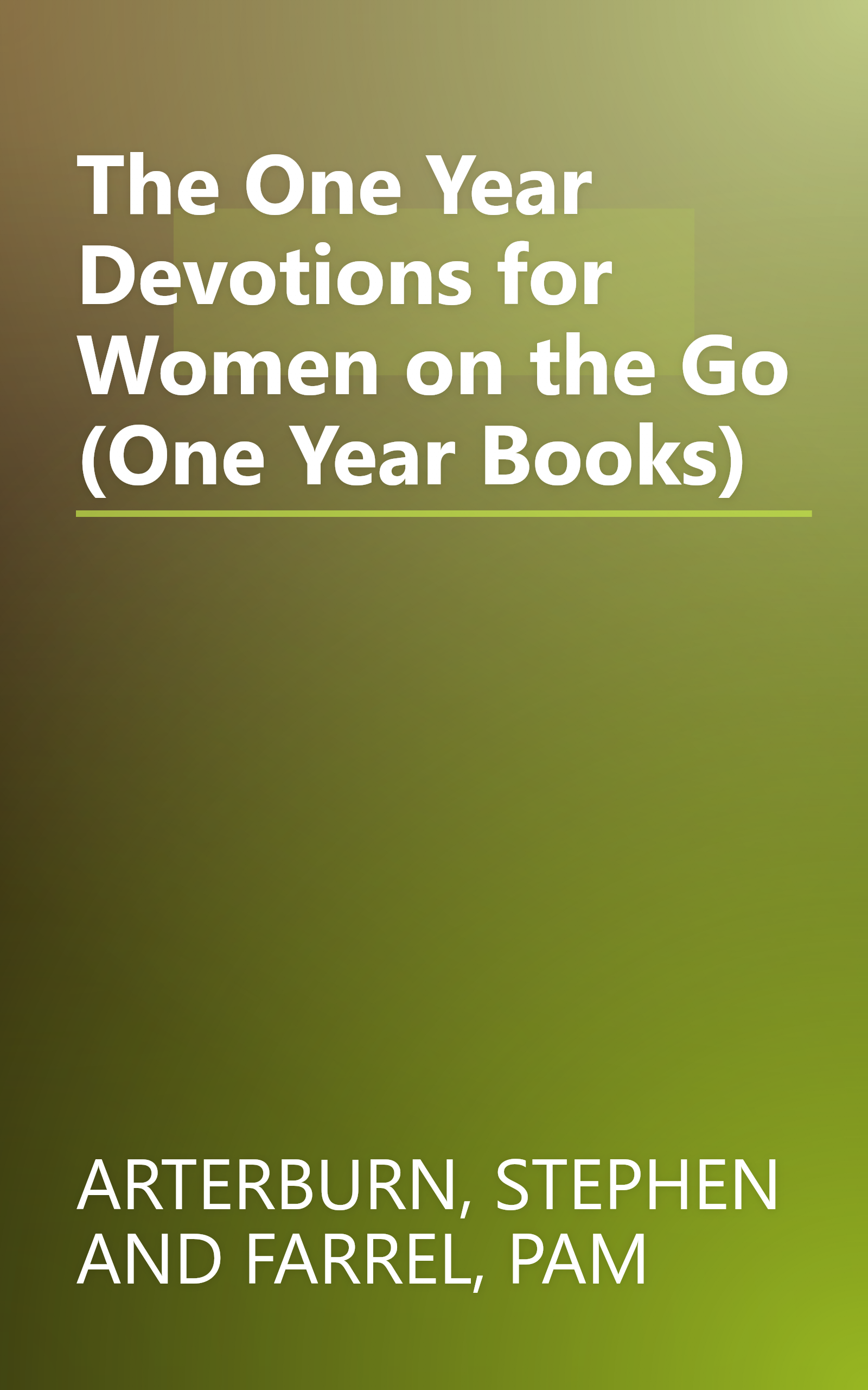 The One Year Devotions for Women on the Go (One Year Books) book cover