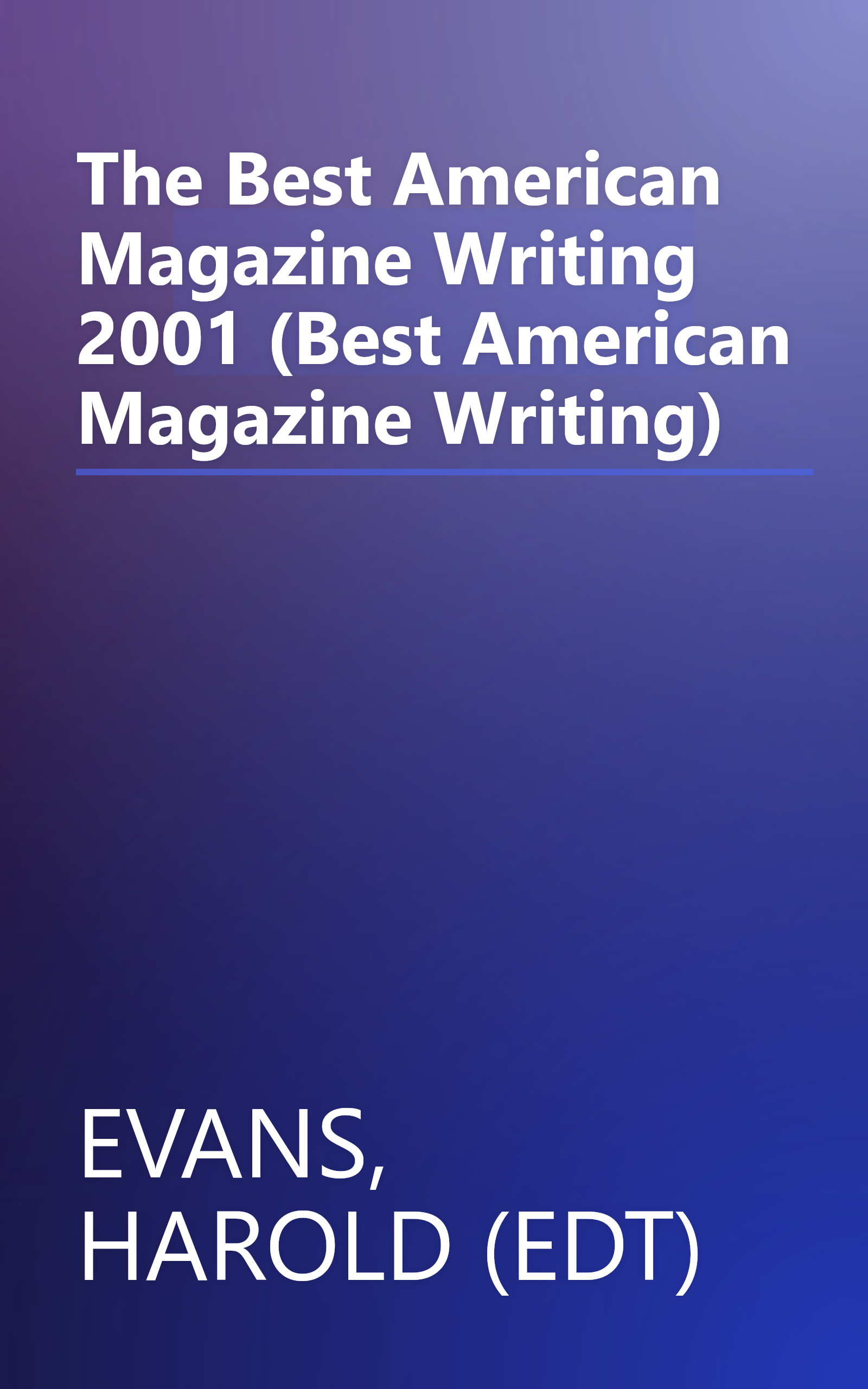 The Best American Magazine Writing 2001 (Best American Magazine Writing) book cover