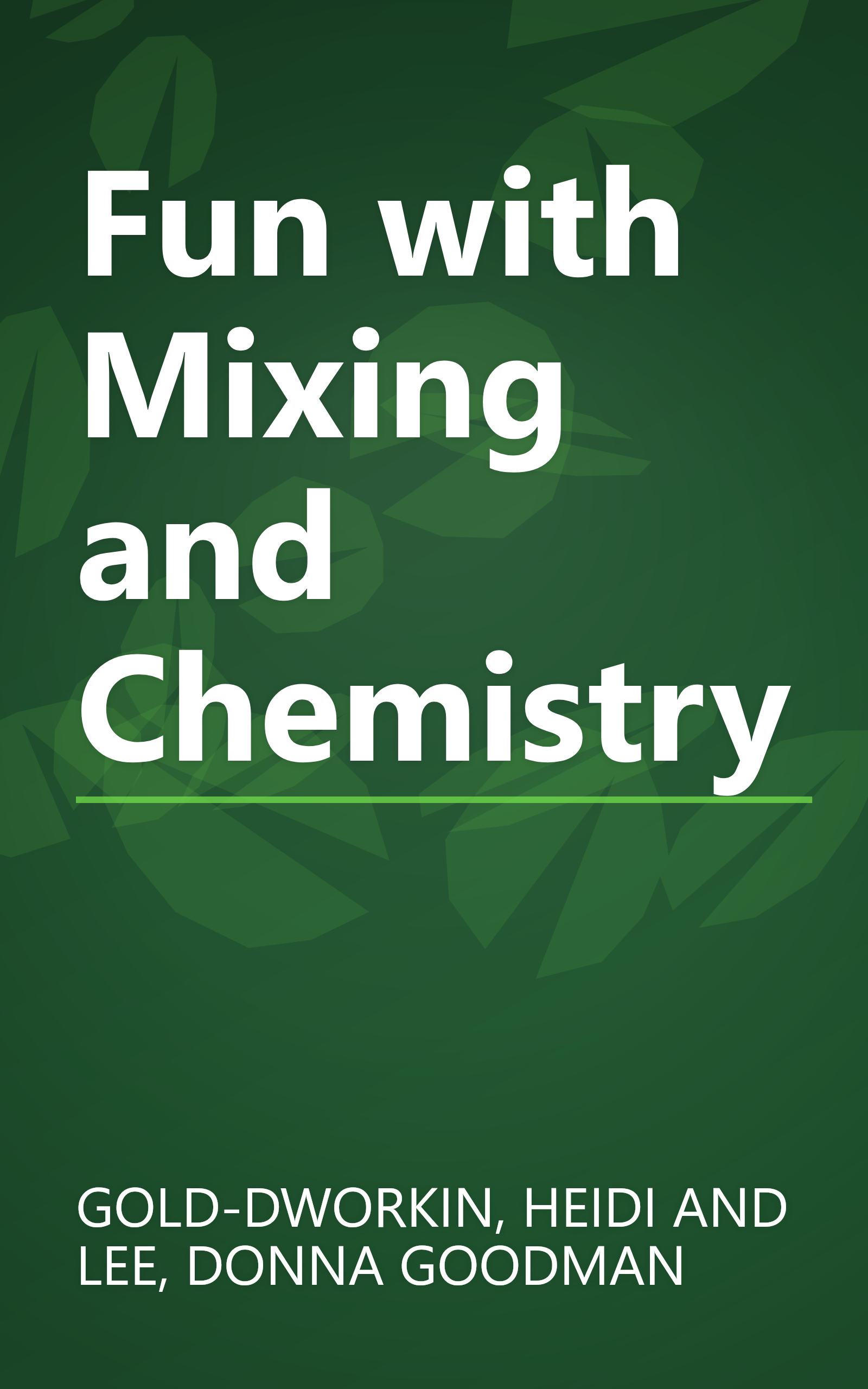 Fun with Mixing and Chemistry book cover