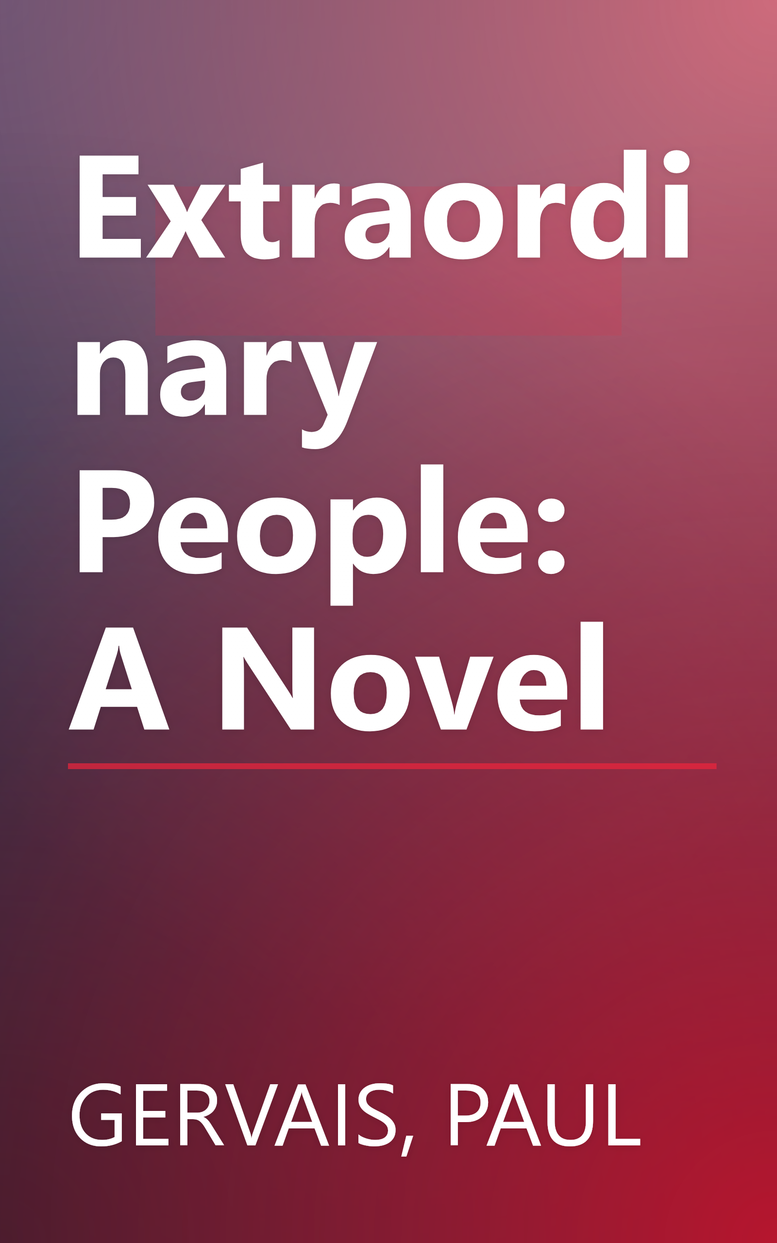 Extraordinary People: A Novel book cover