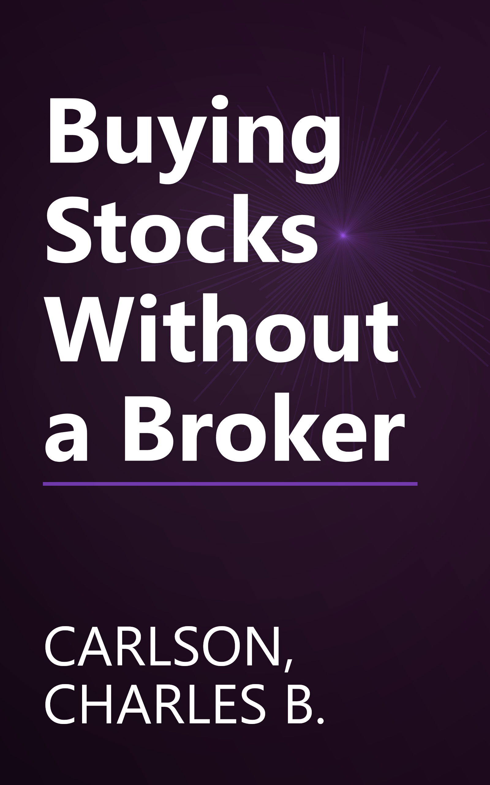 Buying Stocks Without a Broker book cover