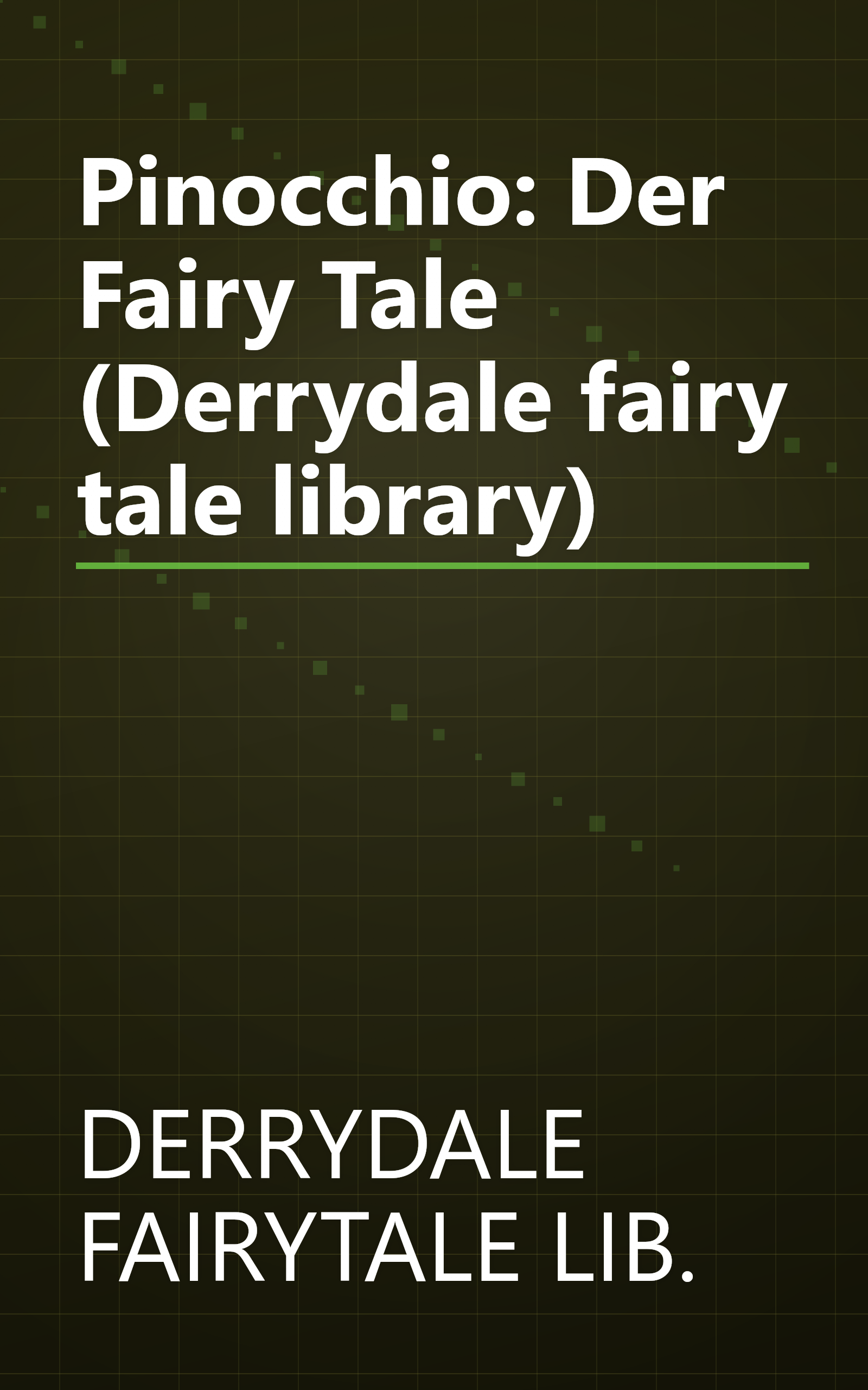 Pinocchio: Der Fairy Tale (Derrydale fairy tale library) book cover