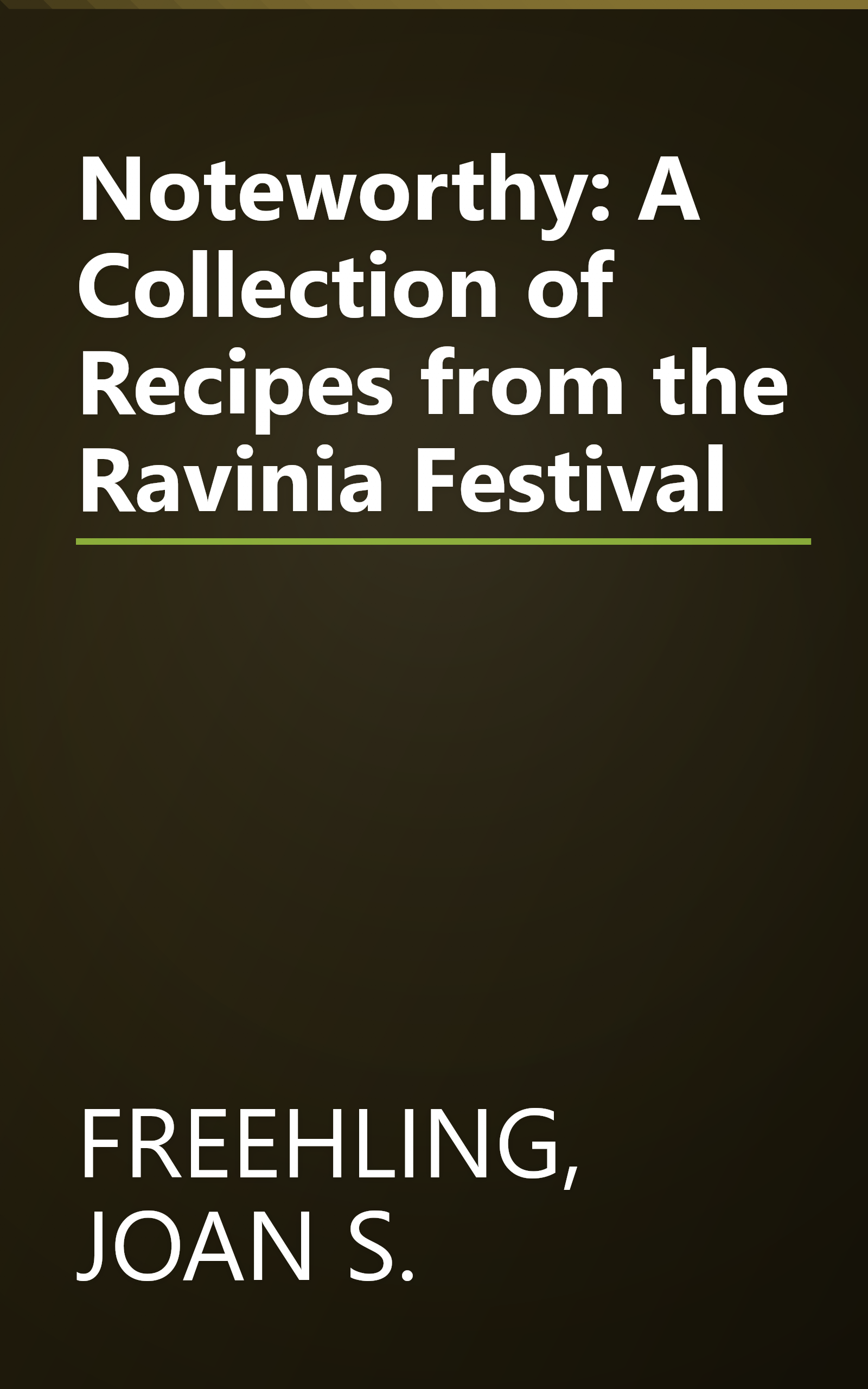 Noteworthy: A Collection of Recipes from the Ravinia Festival book cover