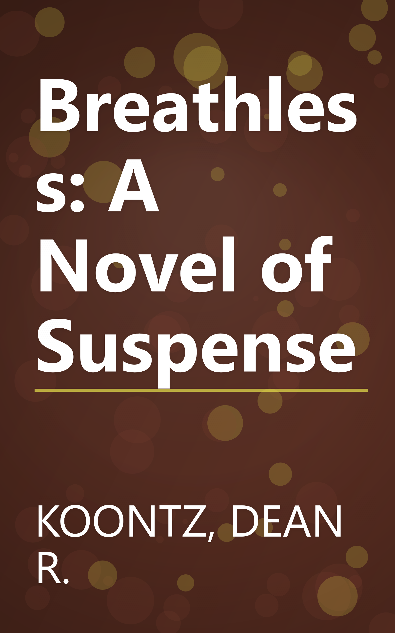 Breathless: A Novel of Suspense book cover