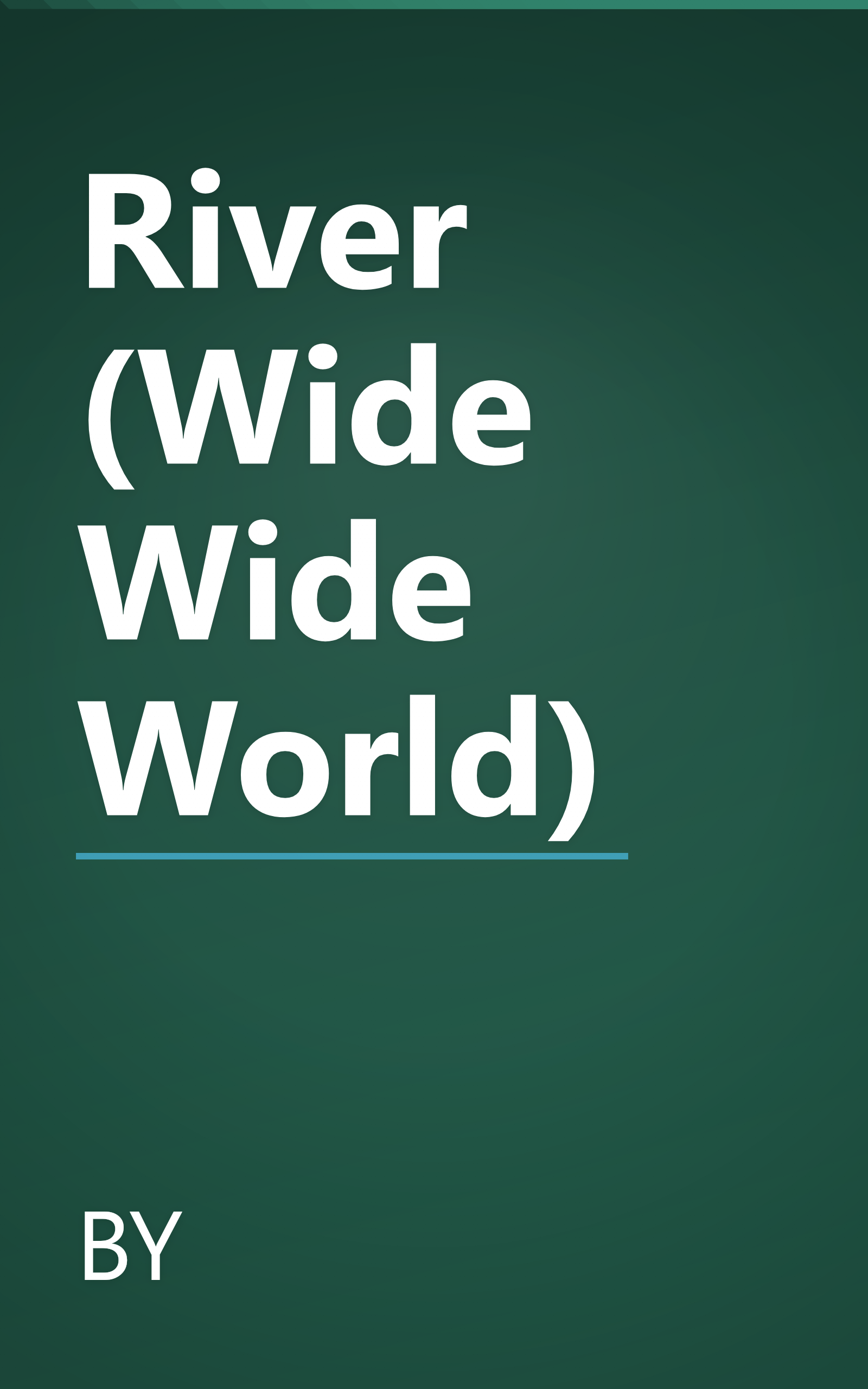 River (Wide Wide World) book cover