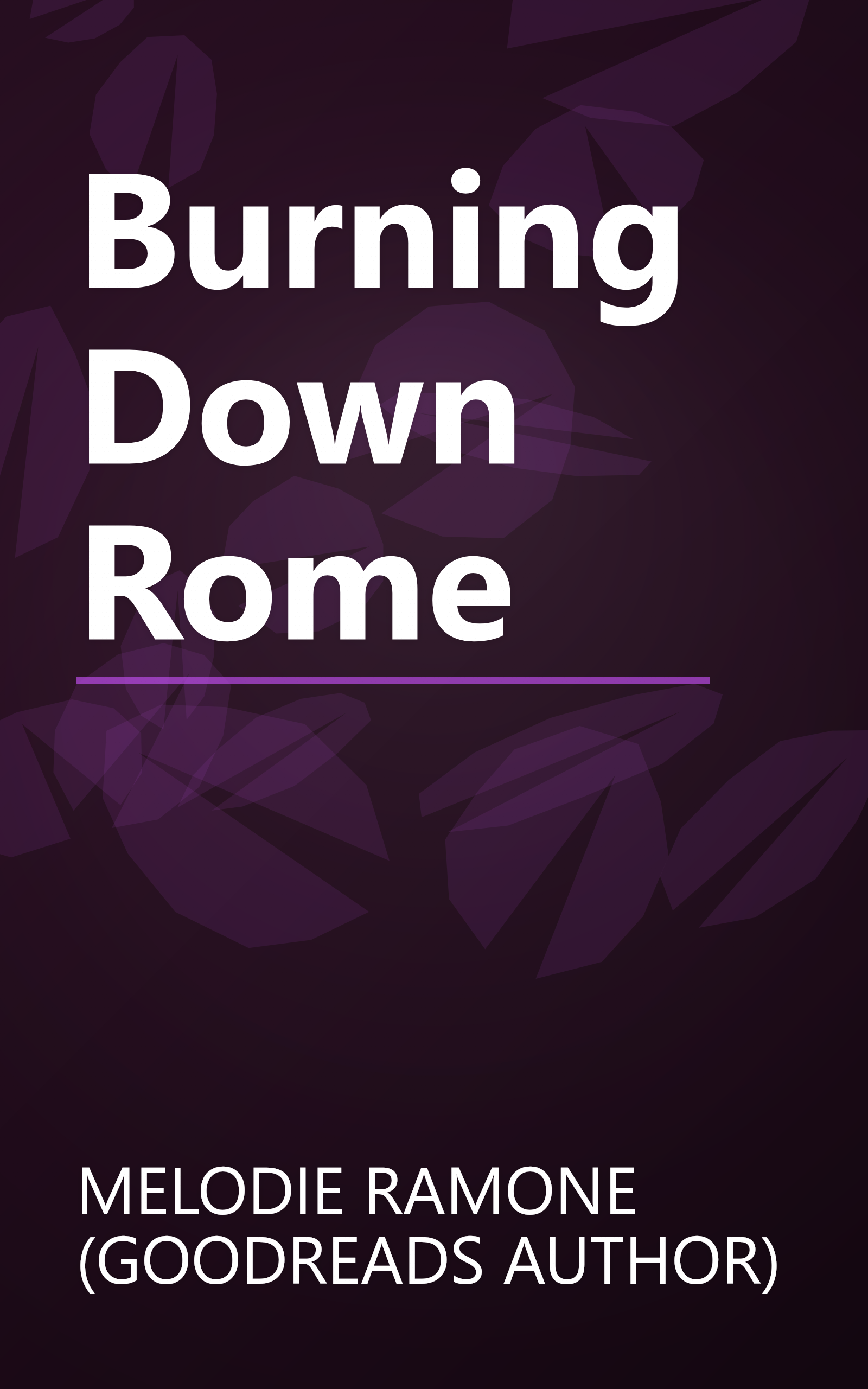 Burning Down Rome book cover