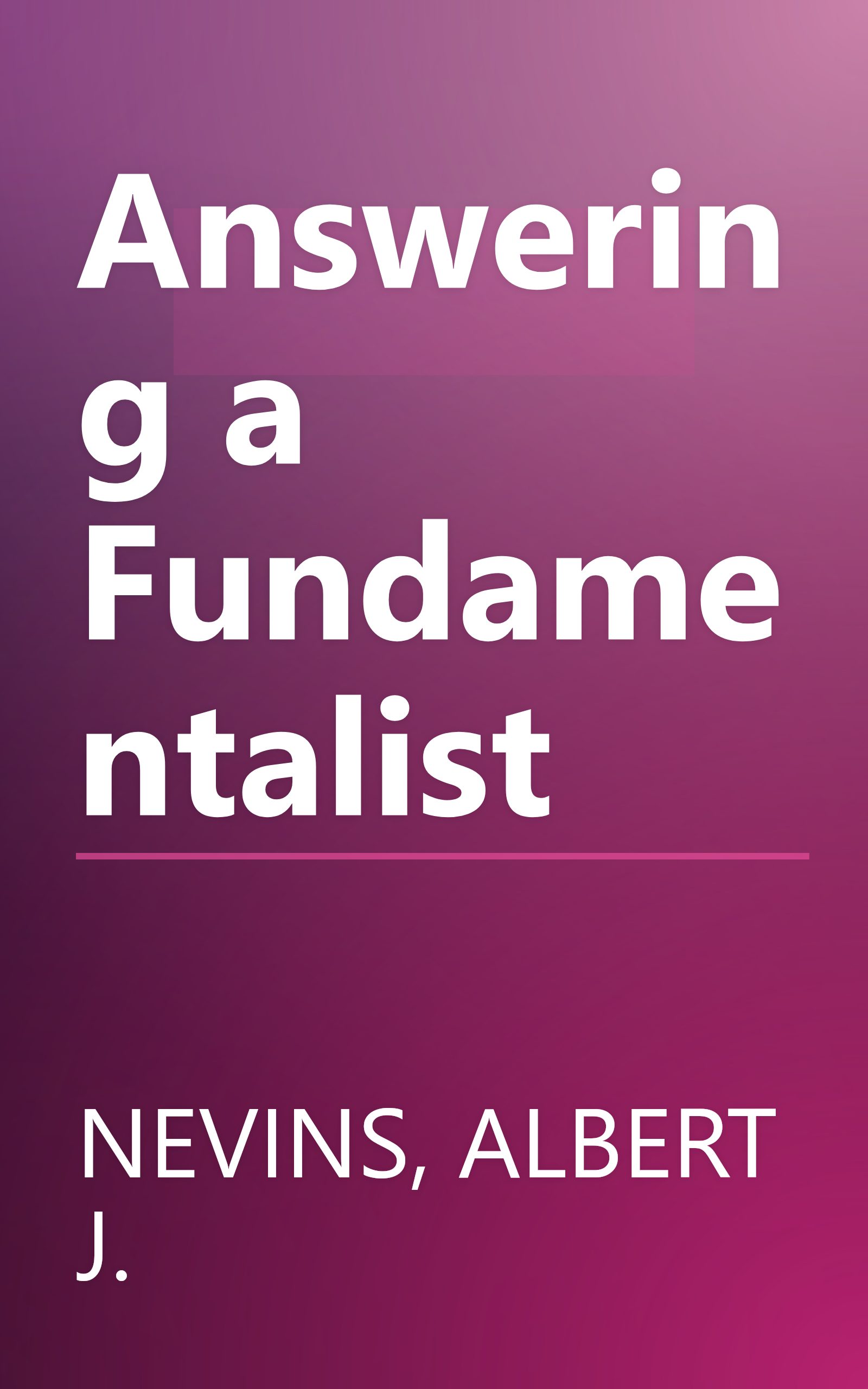 Answering a Fundamentalist book cover