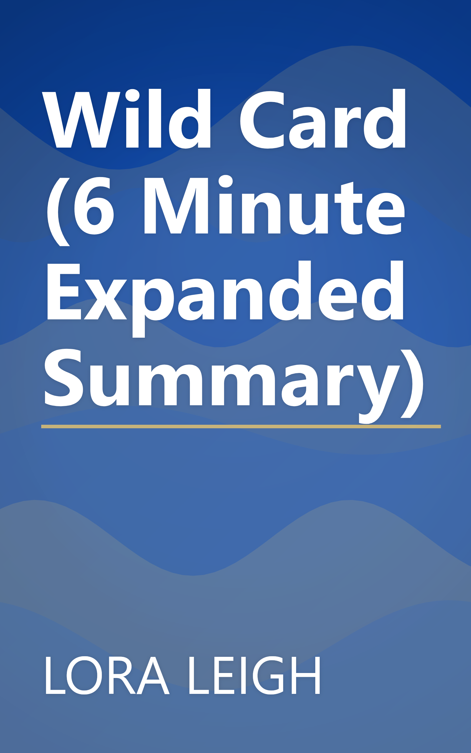 Wild Card (6 Minute   Expanded Summary) book cover