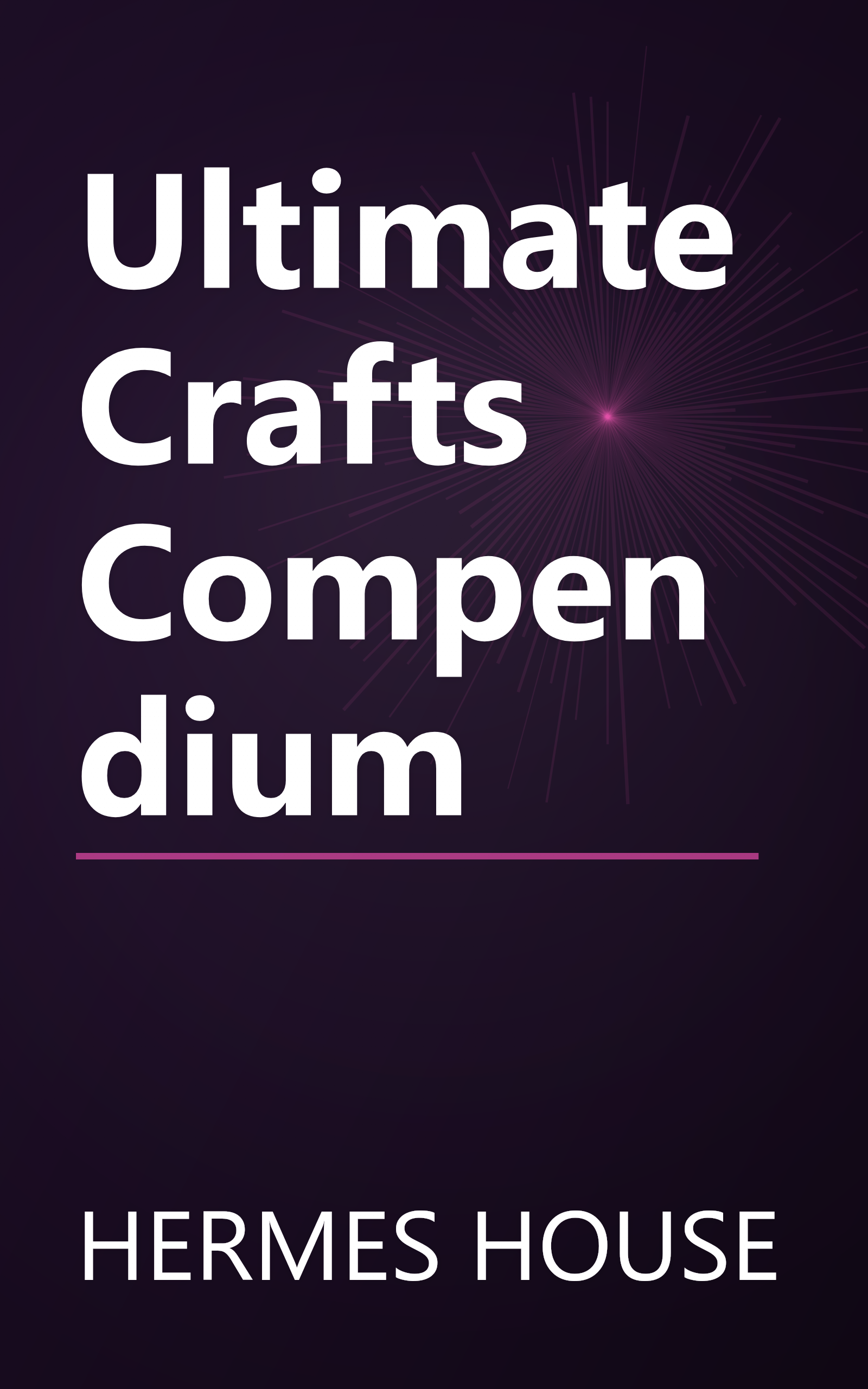 Ultimate Crafts Compendium book cover
