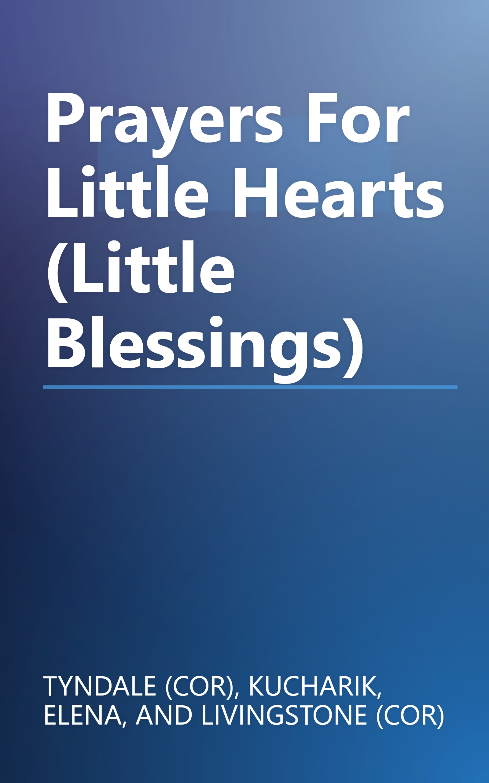 Prayers For Little Hearts (Little Blessings) book cover