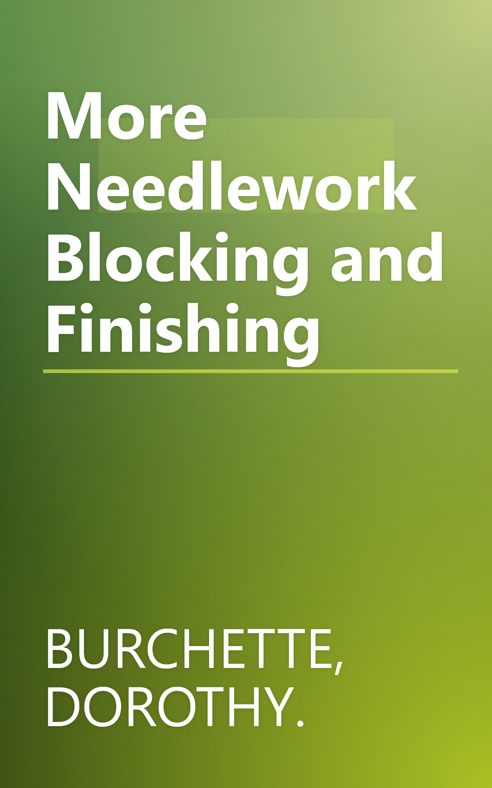 More Needlework Blocking and Finishing book cover