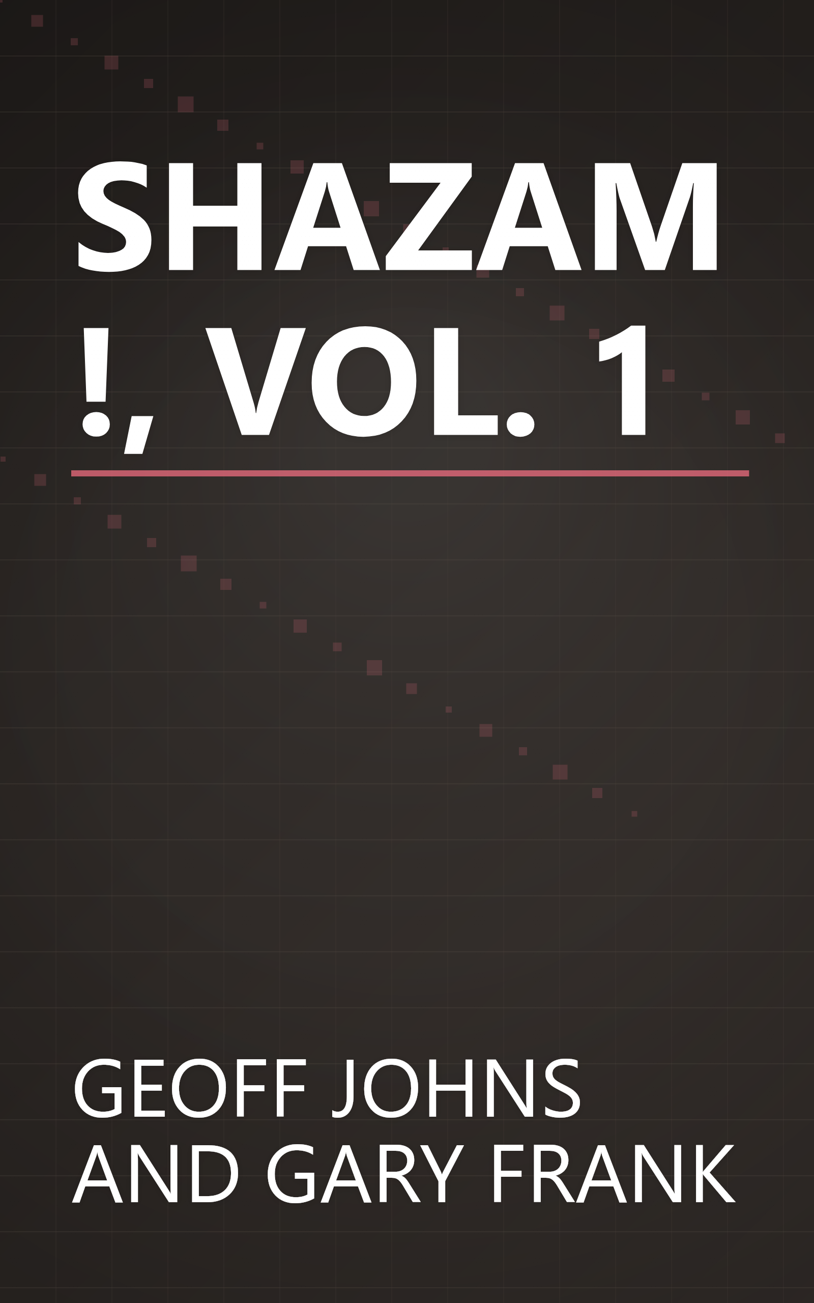 SHAZAM!, VOL. 1 book cover