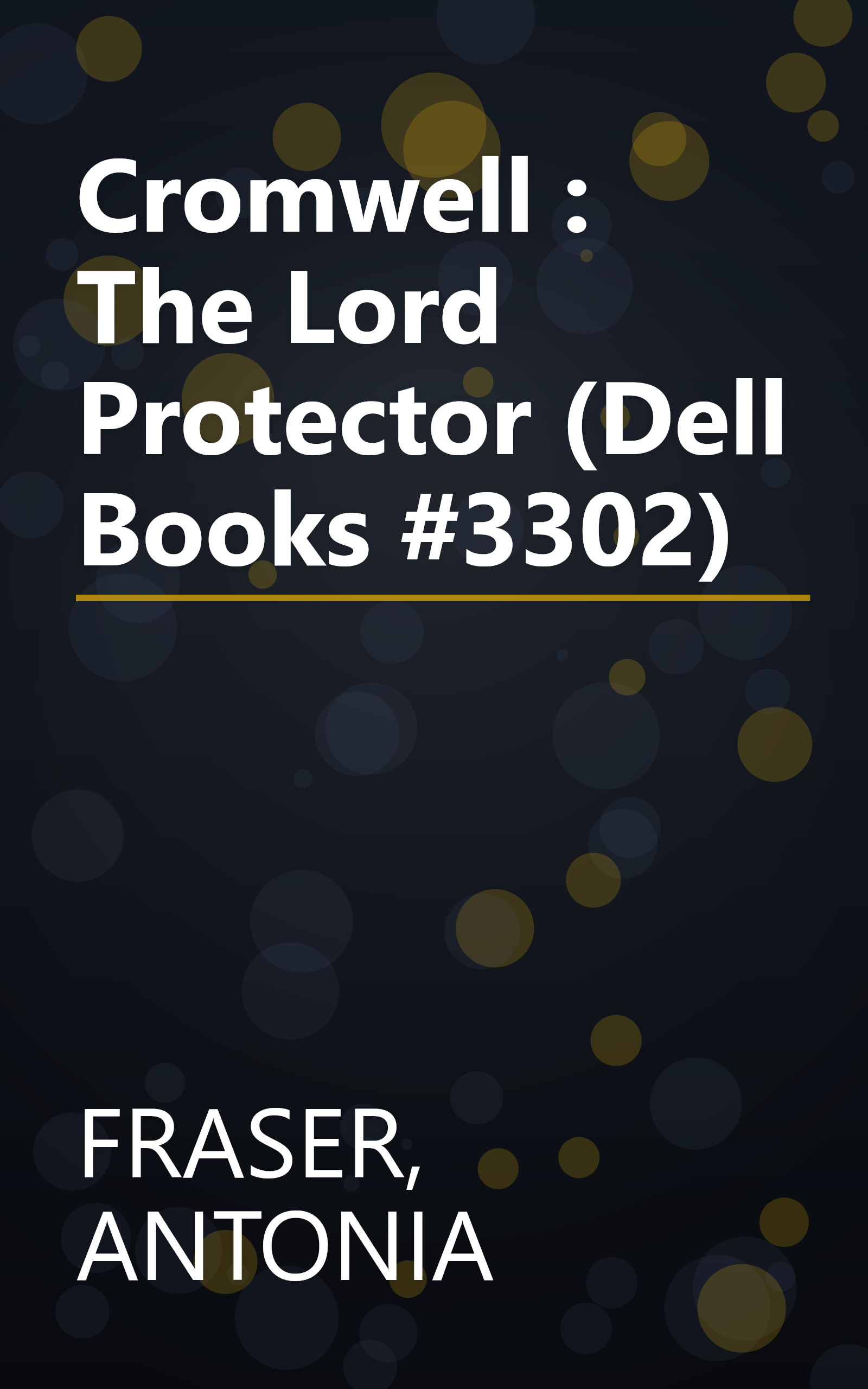 Cromwell : The Lord Protector (Dell Books #3302) book cover