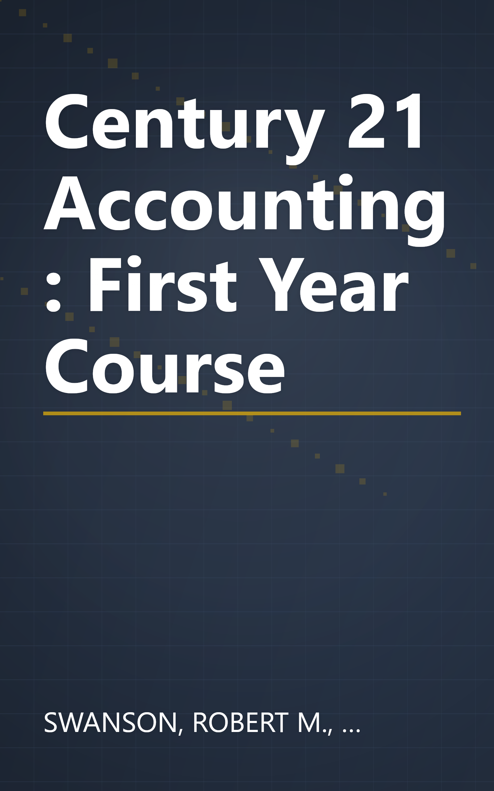 Century 21 Accounting: First Year Course book cover