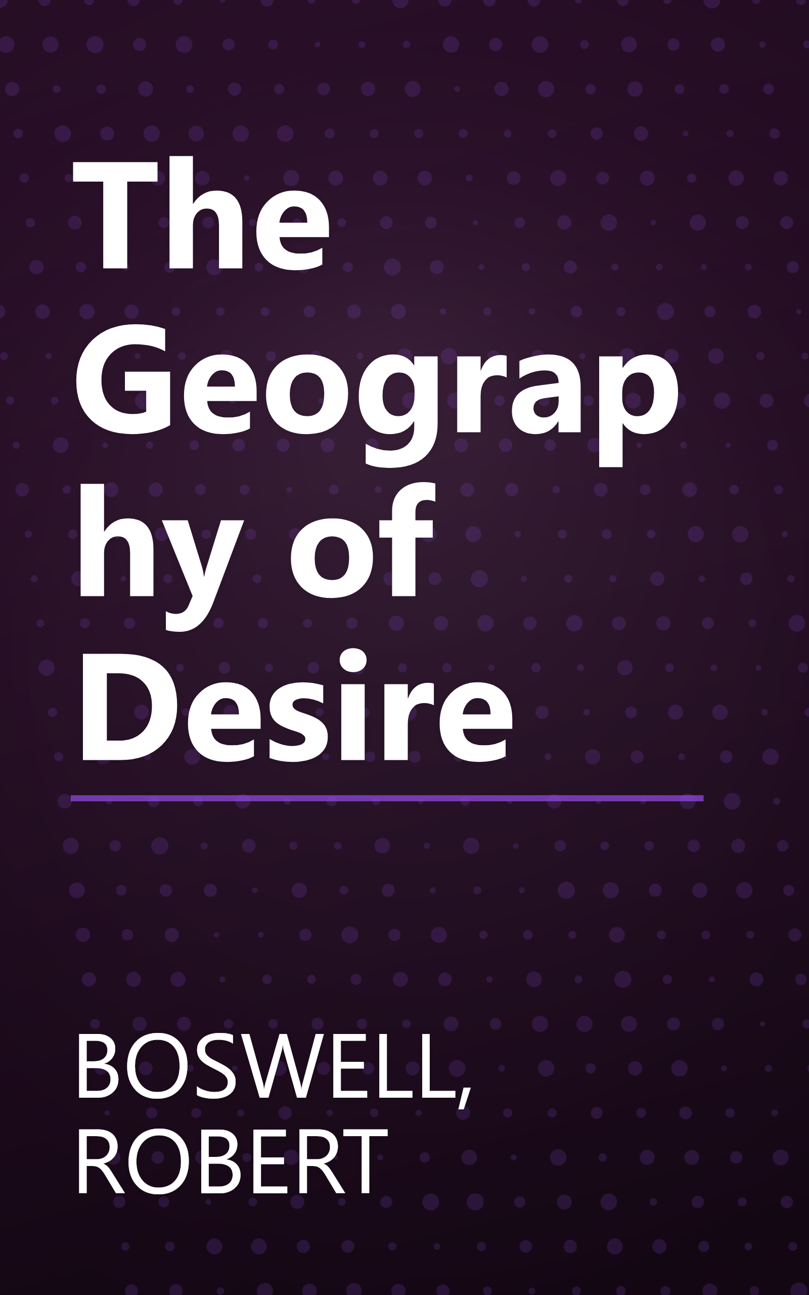 The Geography of Desire book cover