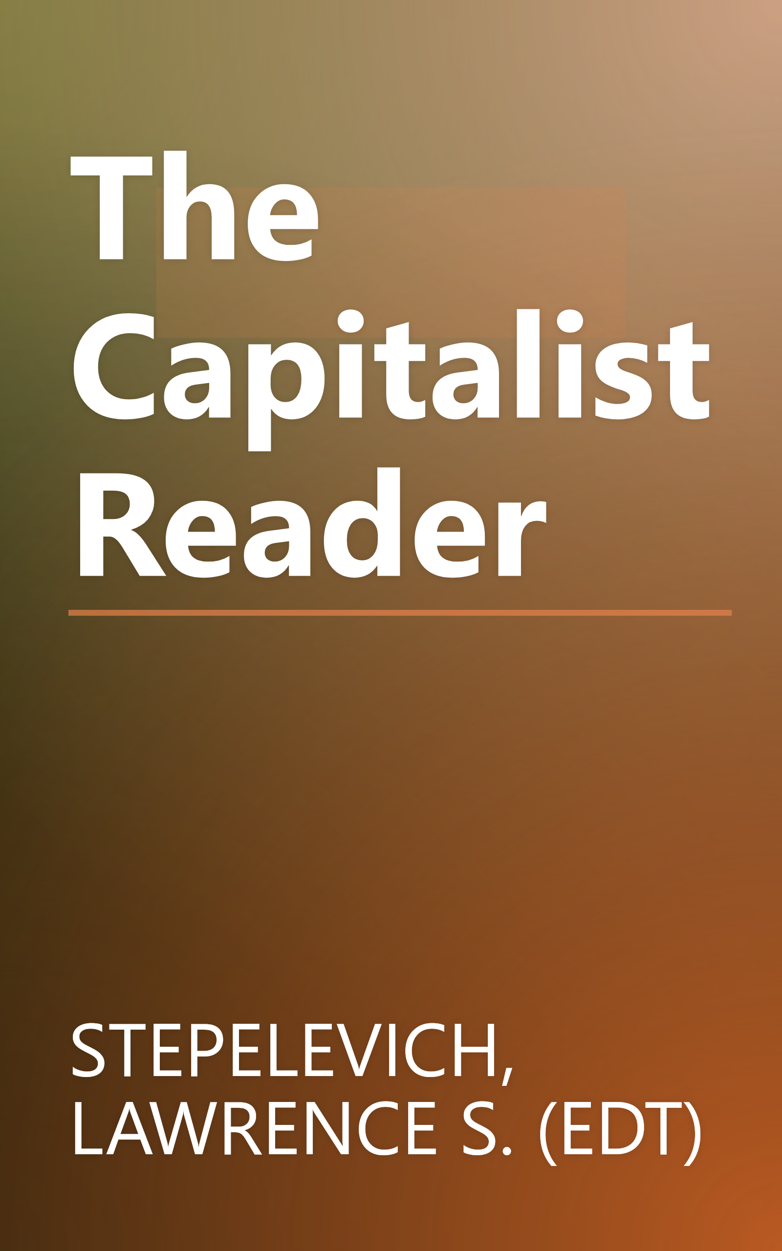The Capitalist Reader book cover