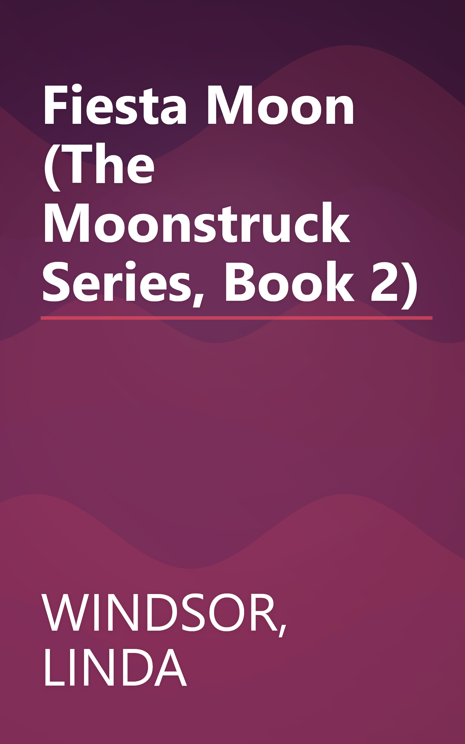 Fiesta Moon (The Moonstruck Series, Book 2) book cover