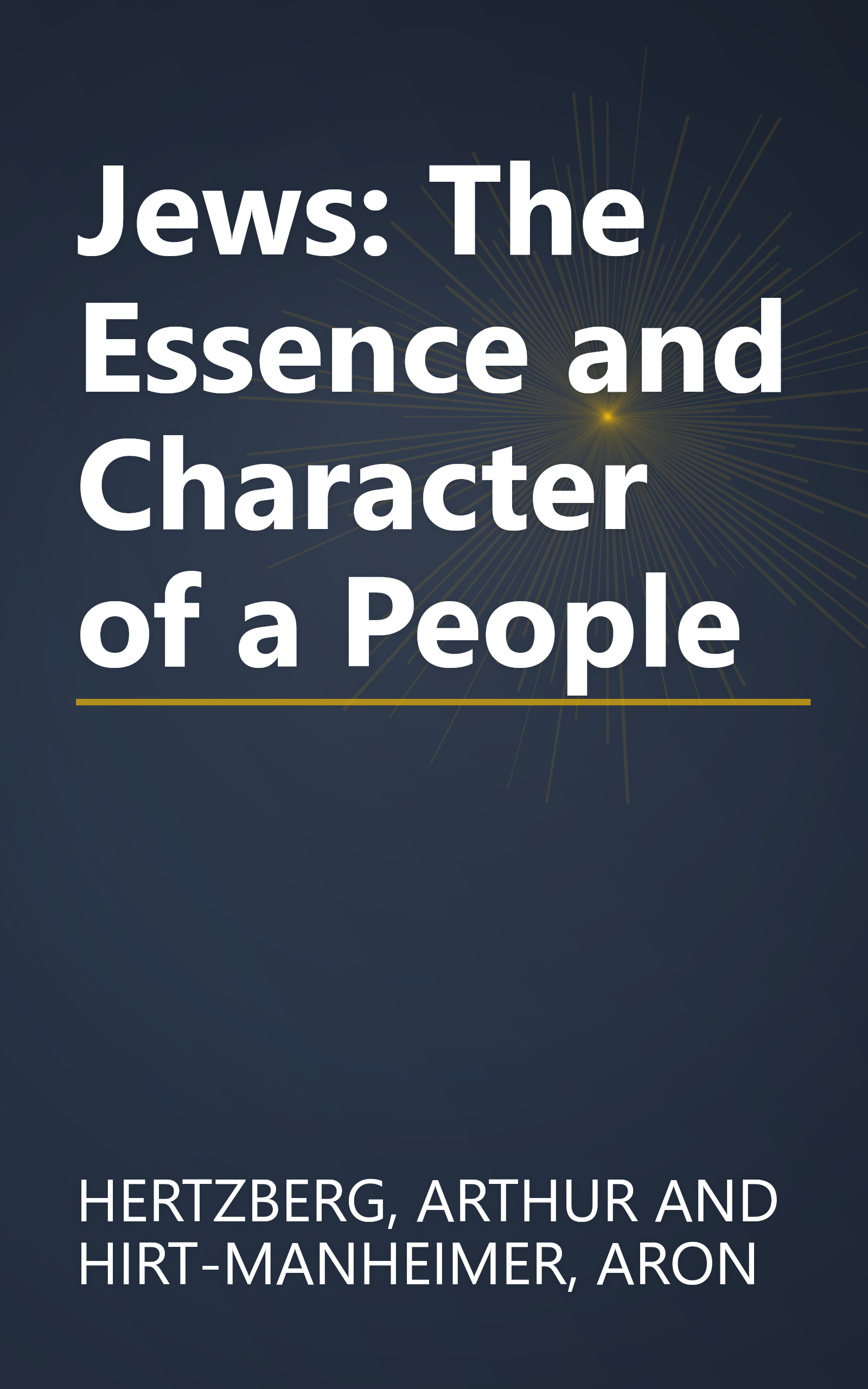 Jews: The Essence and Character of a People book cover