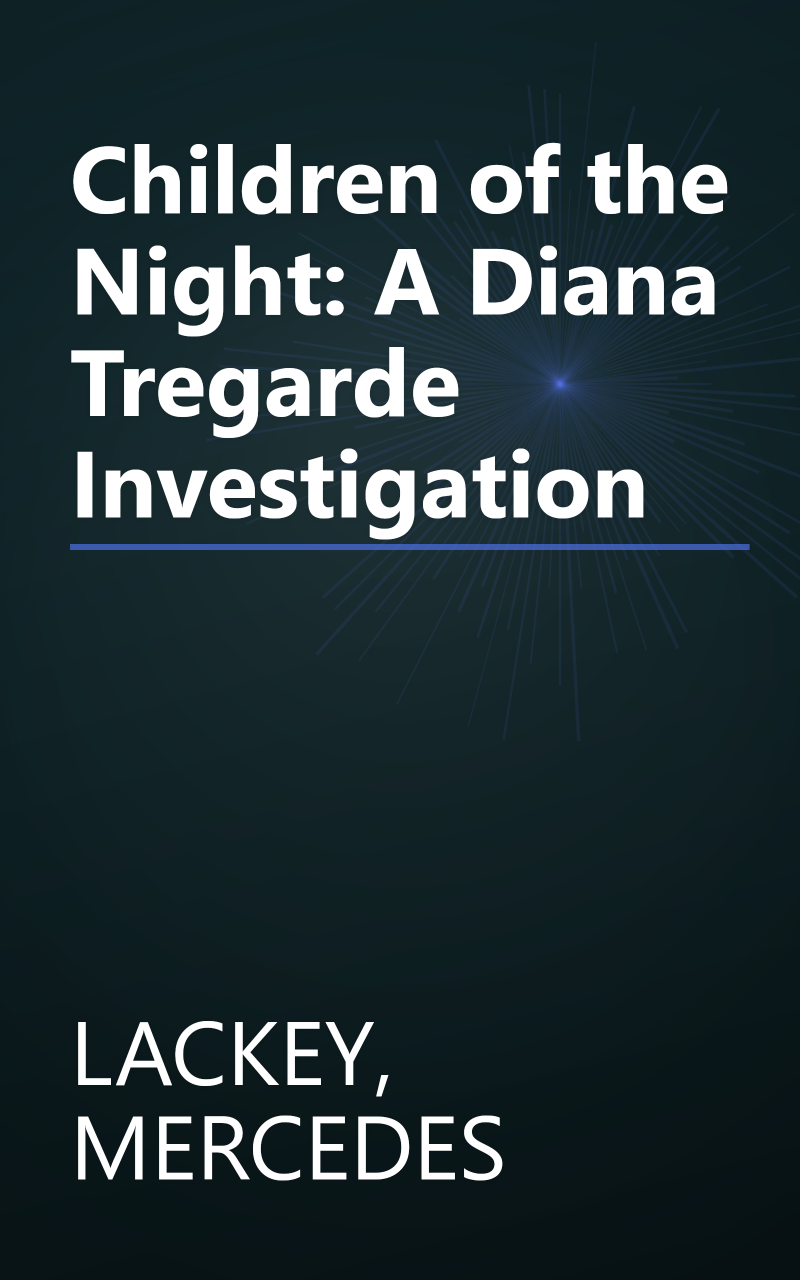 Children of the Night: A Diana Tregarde Investigation book cover