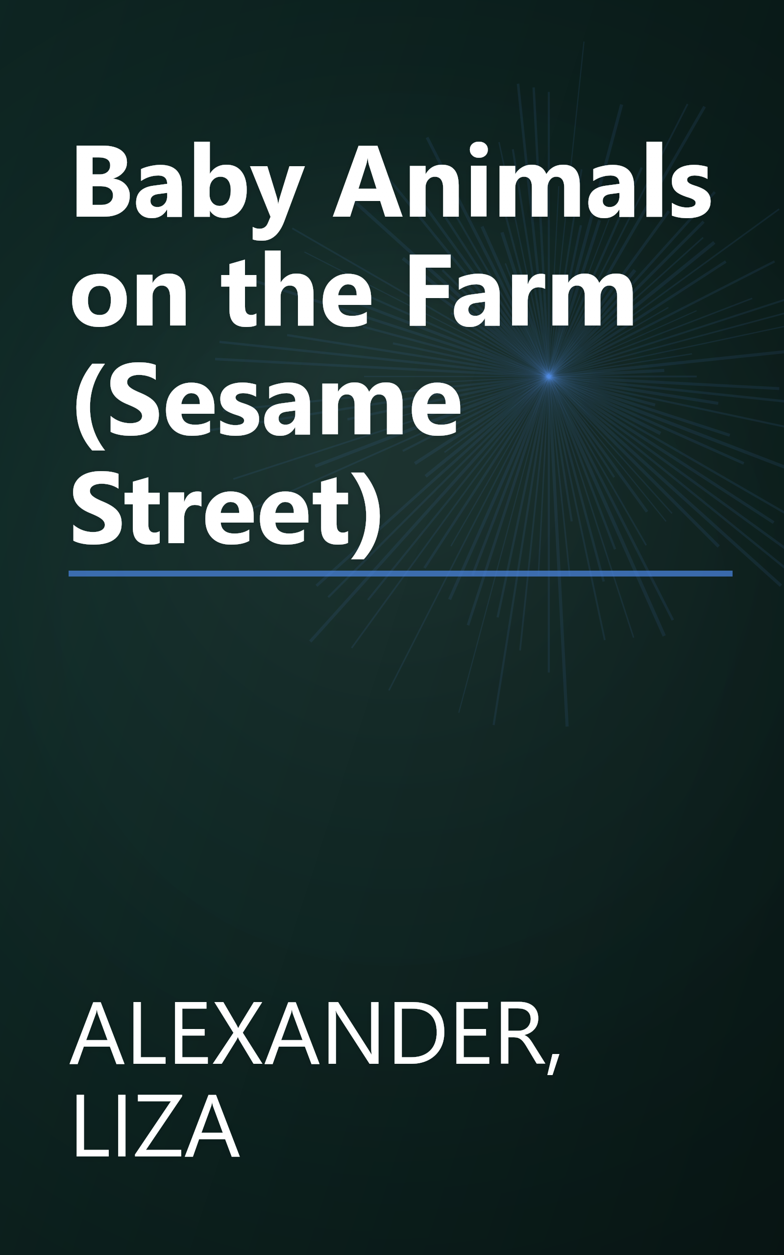 Baby Animals on the Farm (Sesame Street) book cover