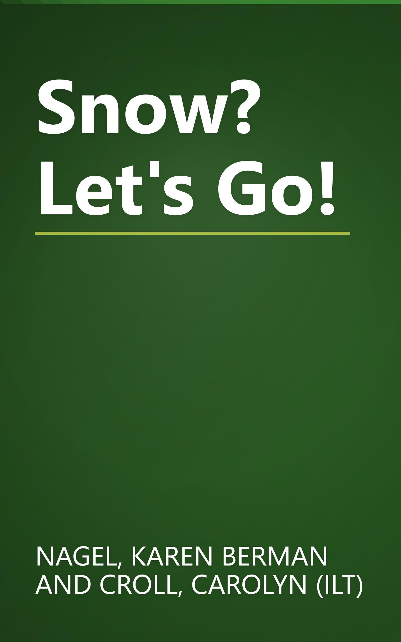 Snow? Let's Go! book cover