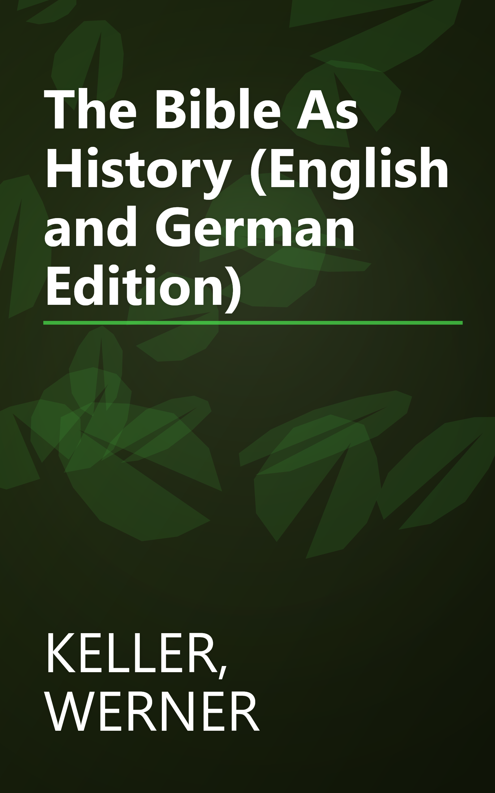 The Bible As History (English and German Edition) book cover