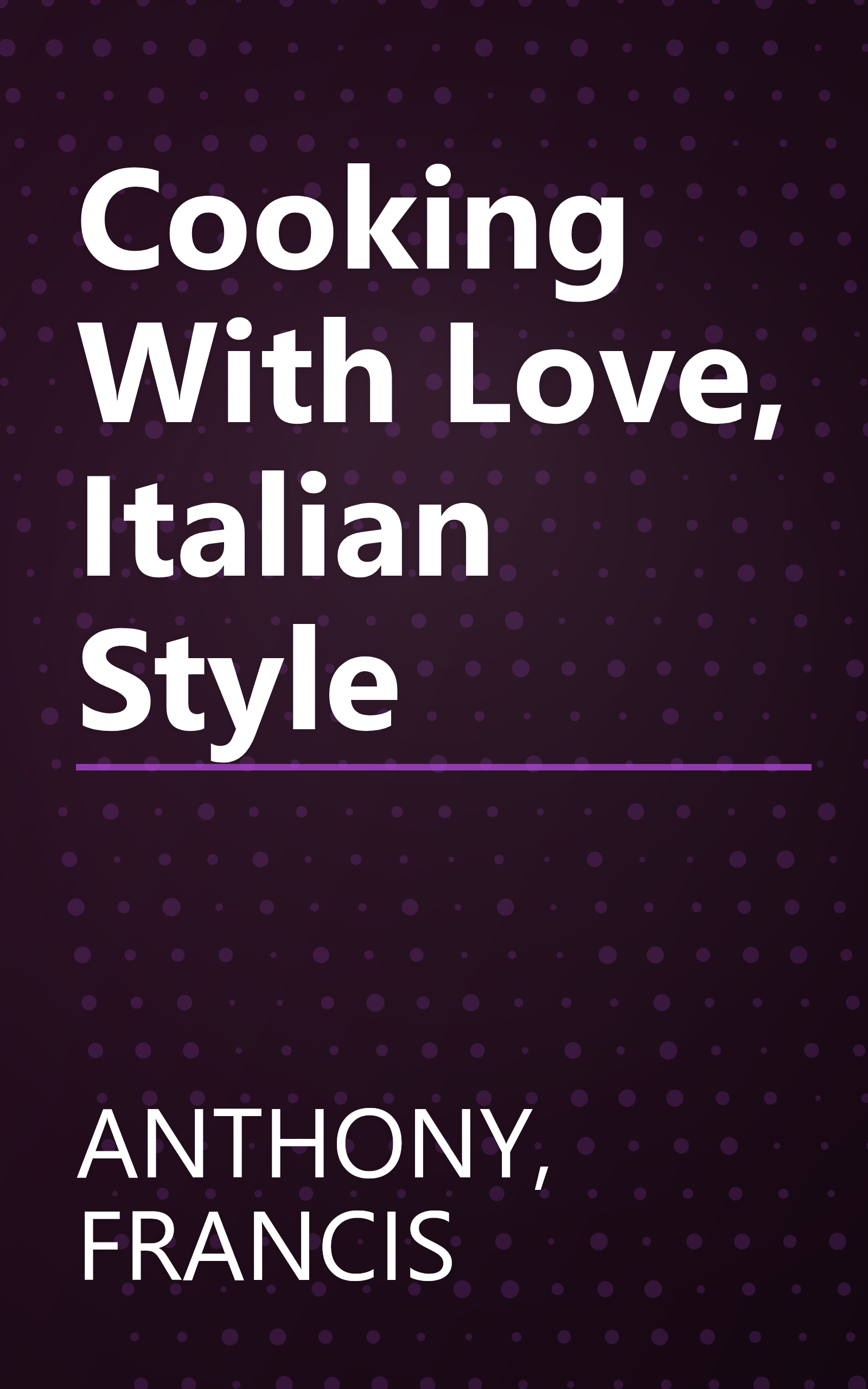 Cooking With Love, Italian Style book cover