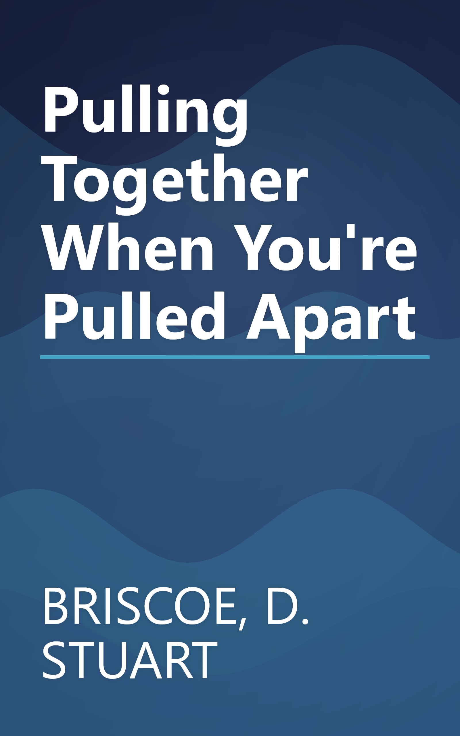 Pulling Together When You're Pulled Apart book cover