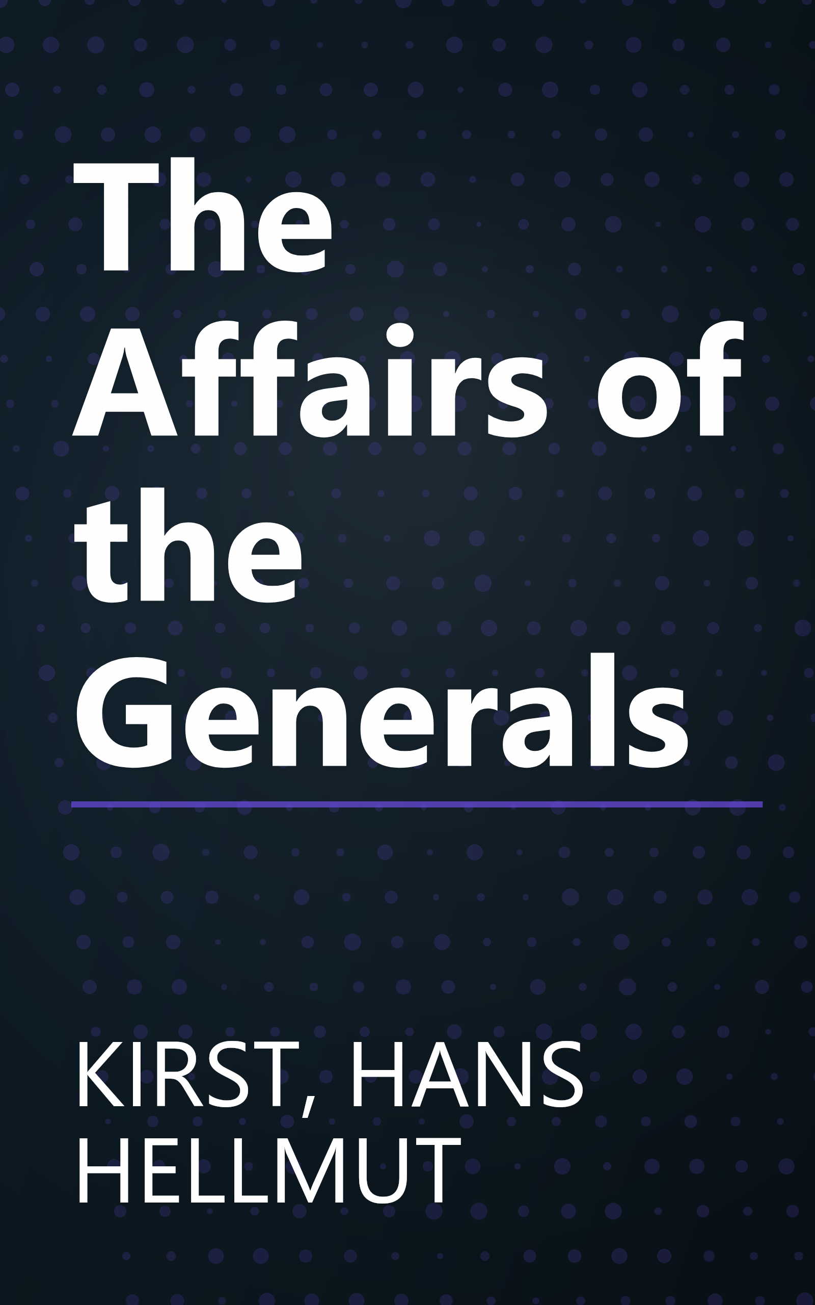 The Affairs of the Generals book cover