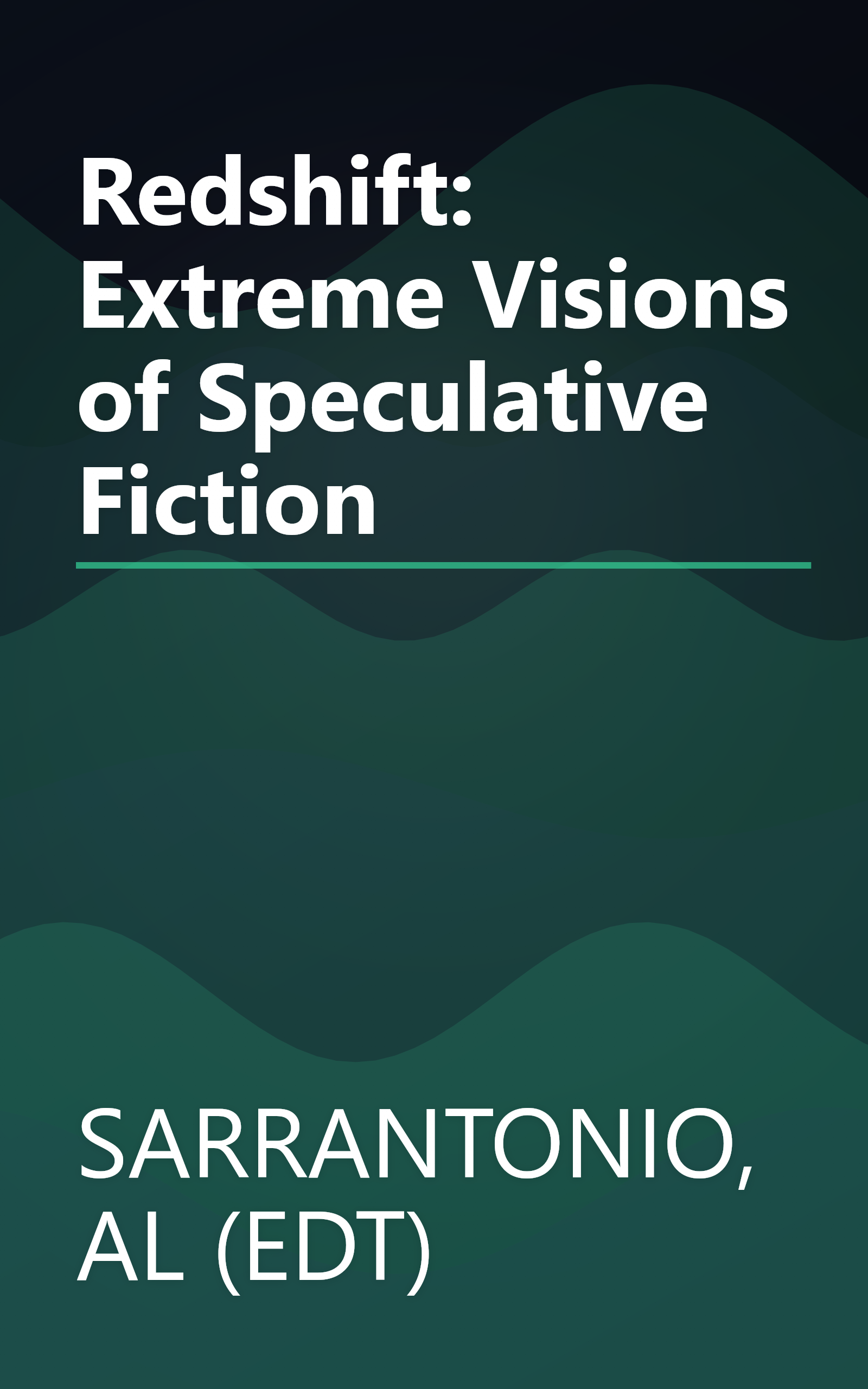 Redshift: Extreme Visions of Speculative Fiction book cover