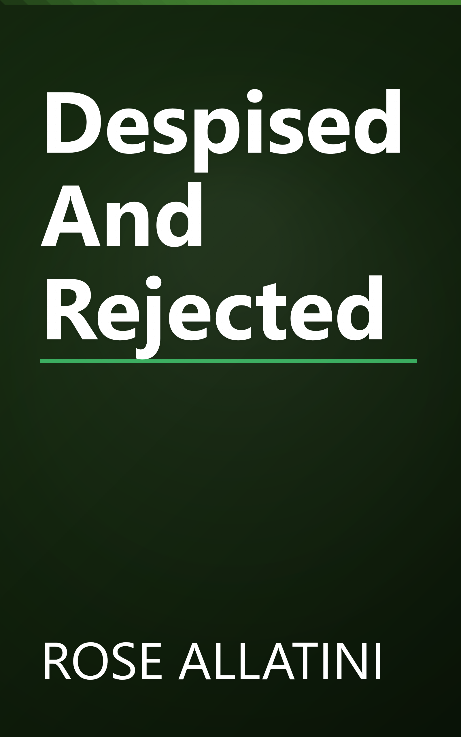 Despised And Rejected book cover
