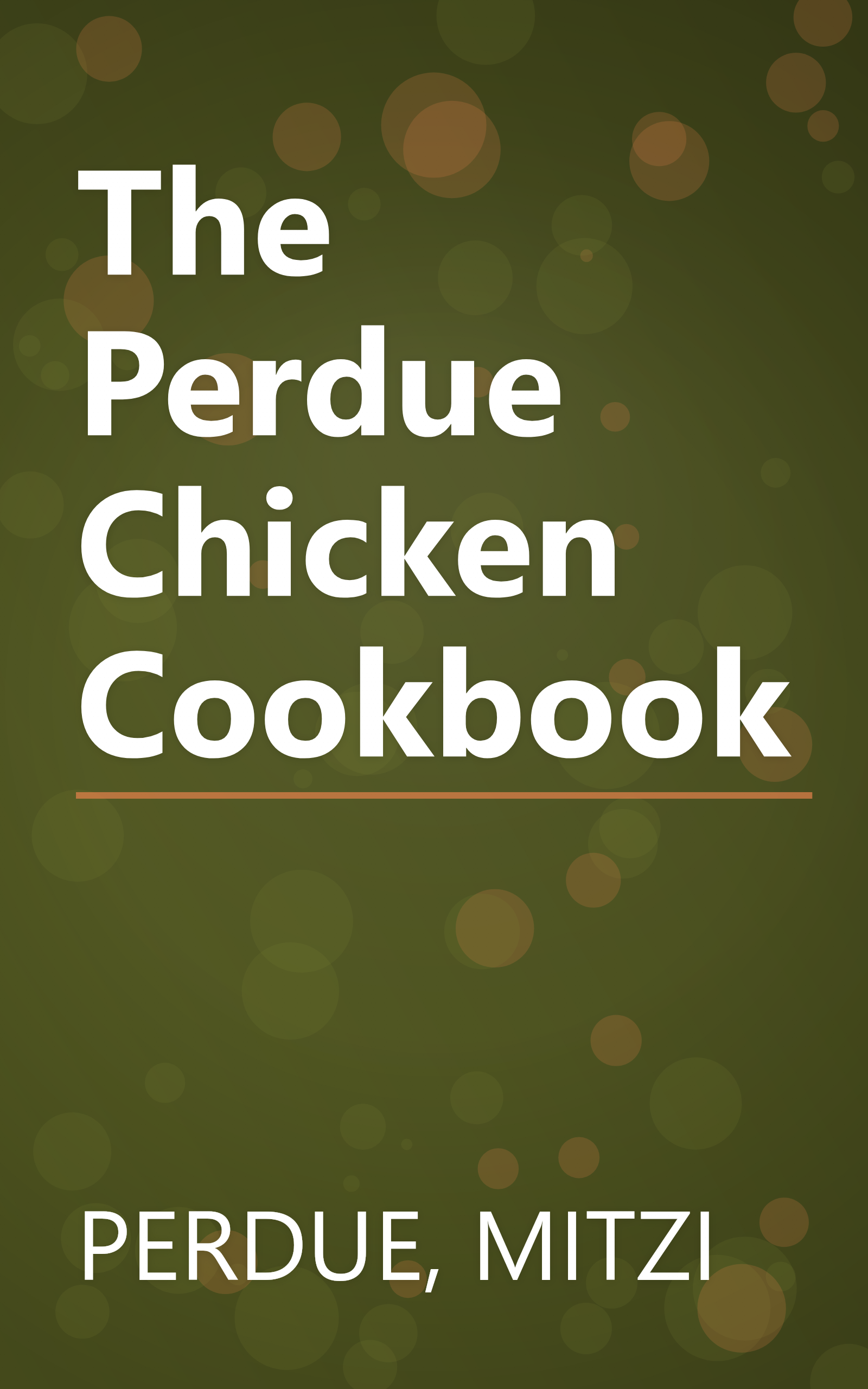 The Perdue Chicken Cookbook book cover