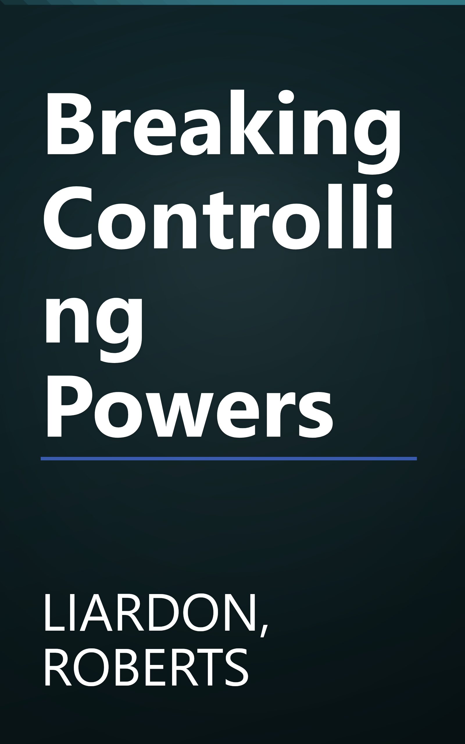 Breaking Controlling Powers book cover