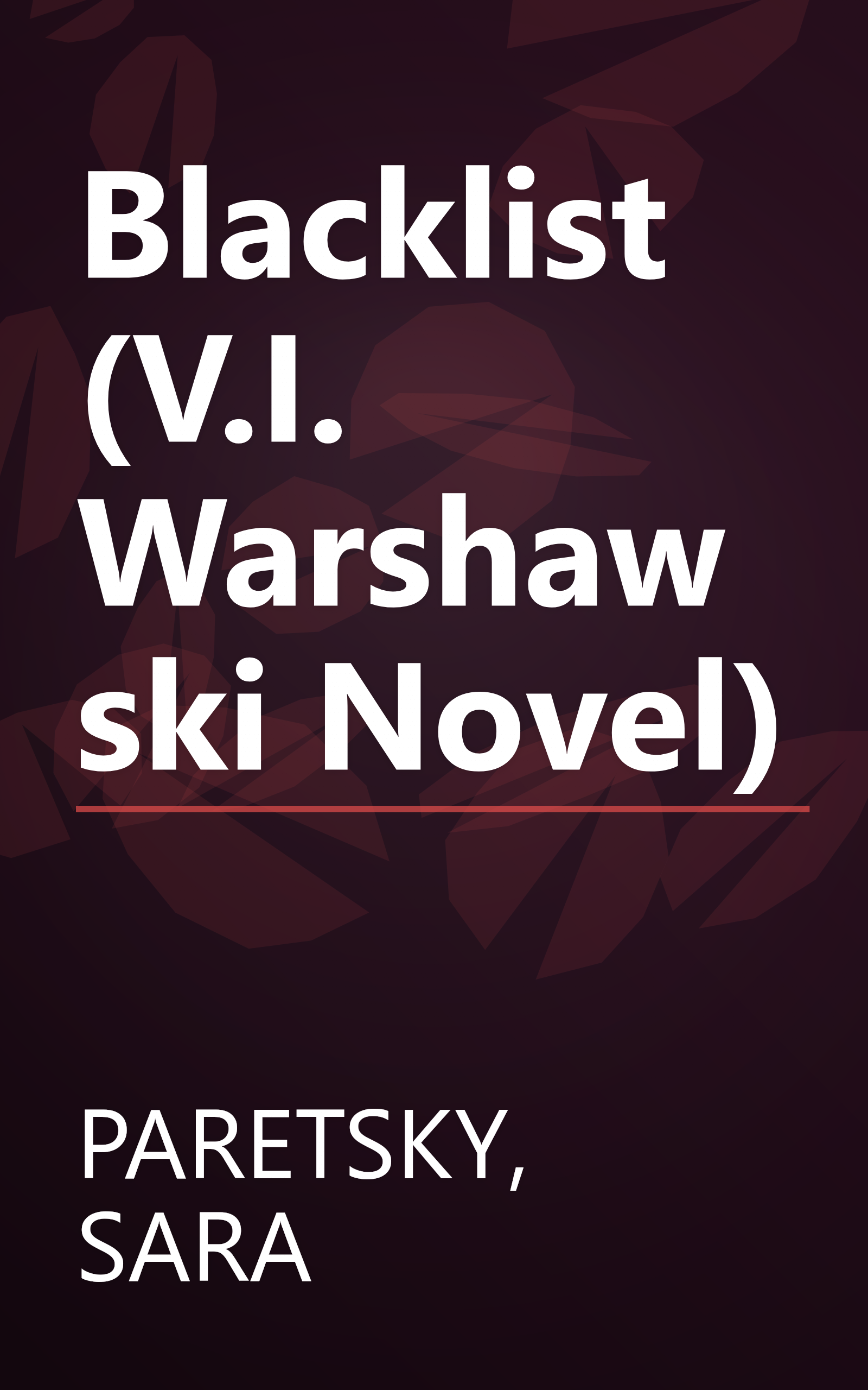 Blacklist (V.I. Warshawski Novel) book cover
