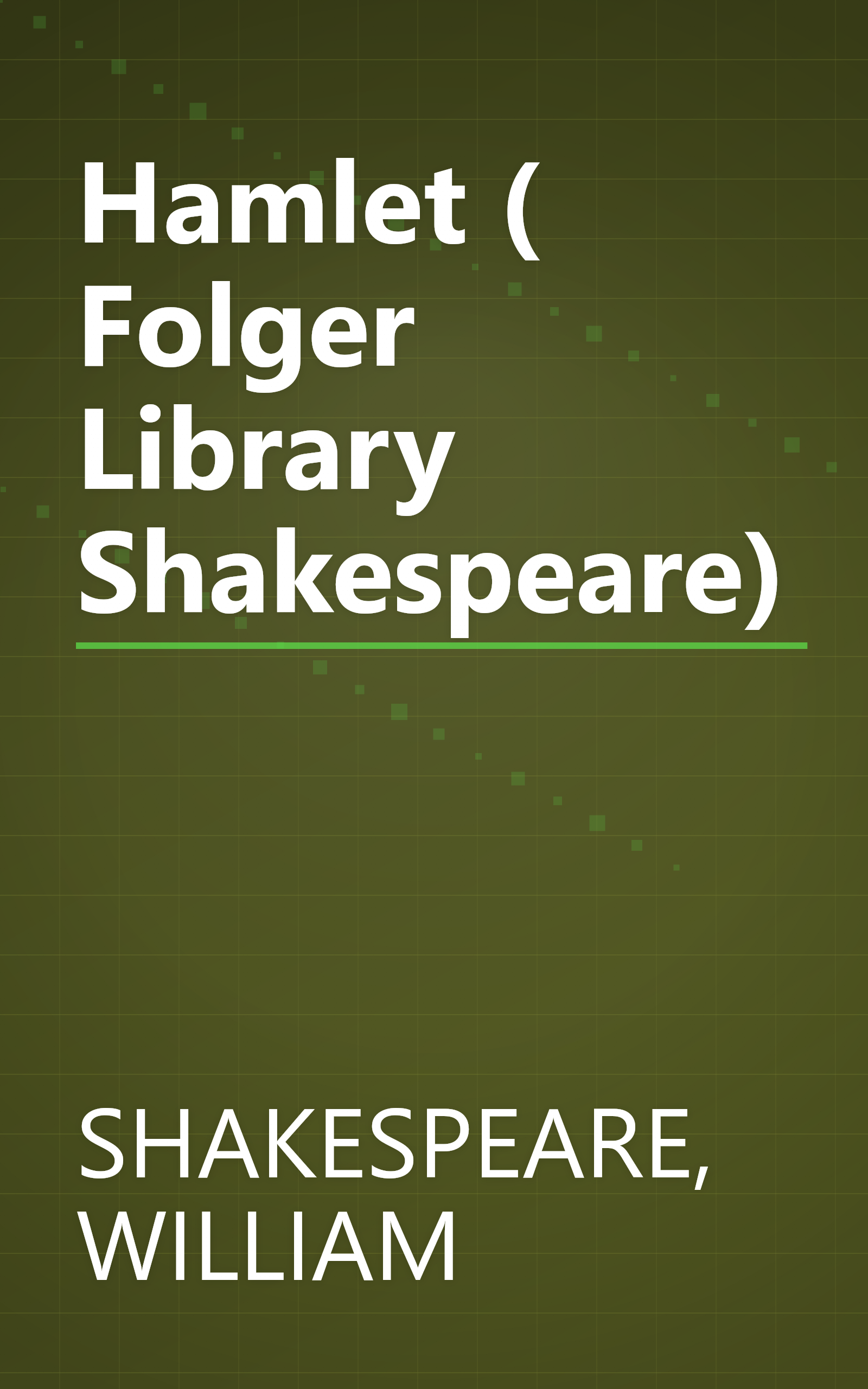 Hamlet ( Folger Library Shakespeare) book cover