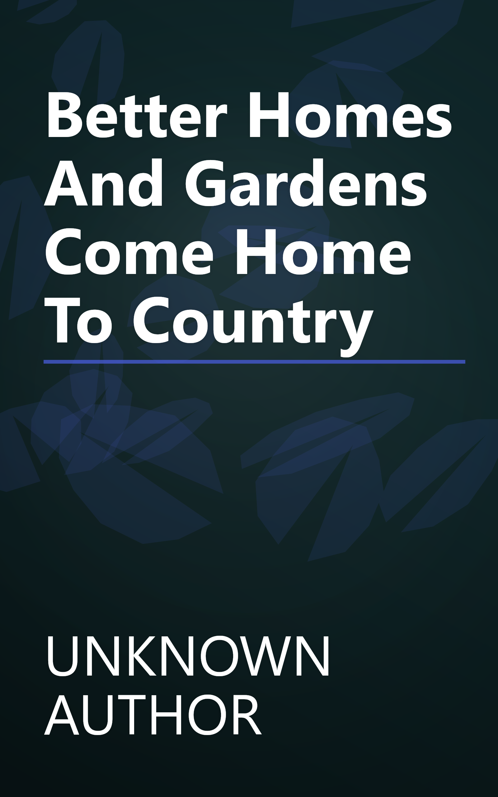 Better Homes And Gardens Come Home To Country book cover
