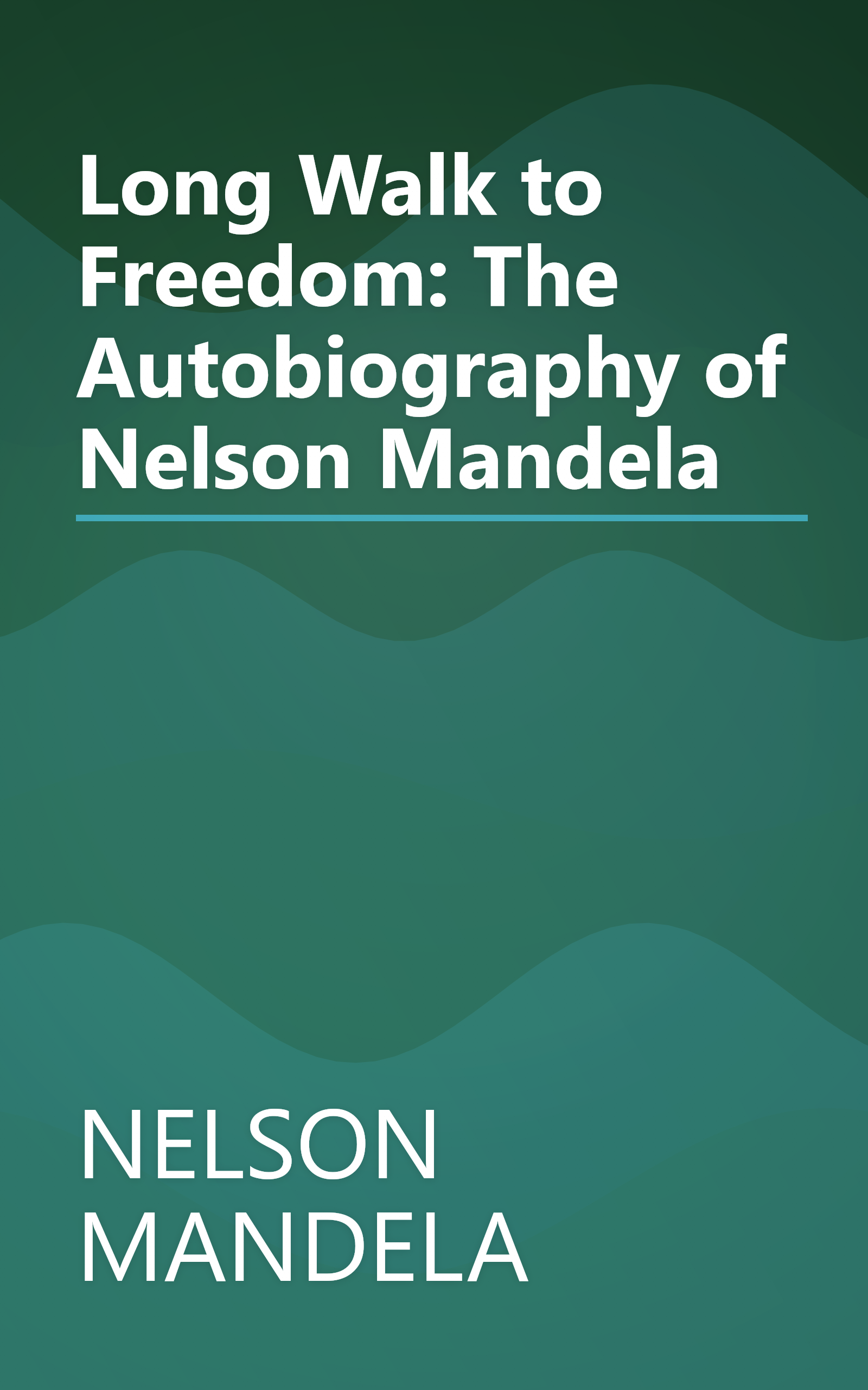 Long Walk to Freedom: The Autobiography of Nelson Mandela book cover